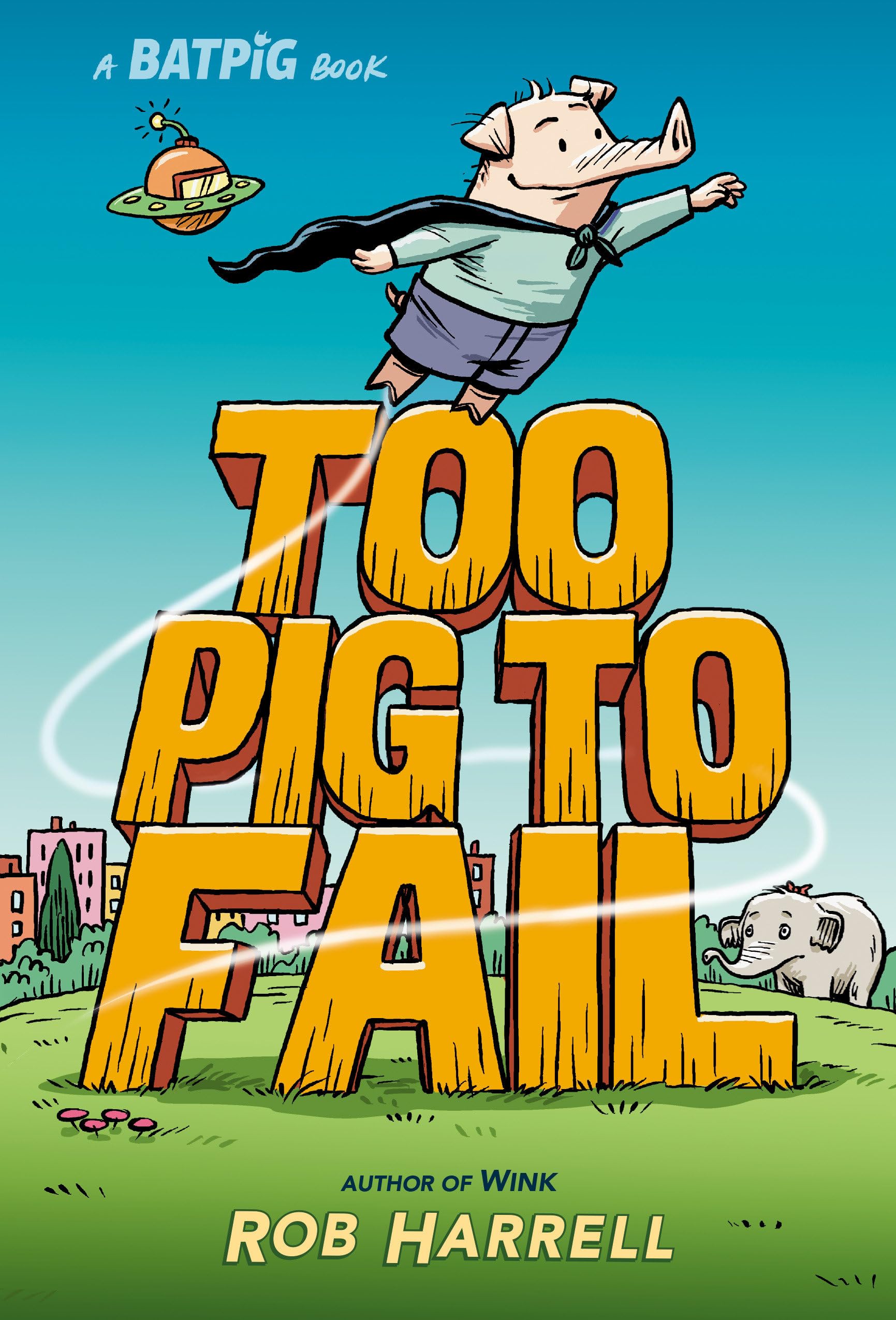 Amazon.com: Batpig: Too Pig to Fail (A Batpig Book): 9780593354209 ...