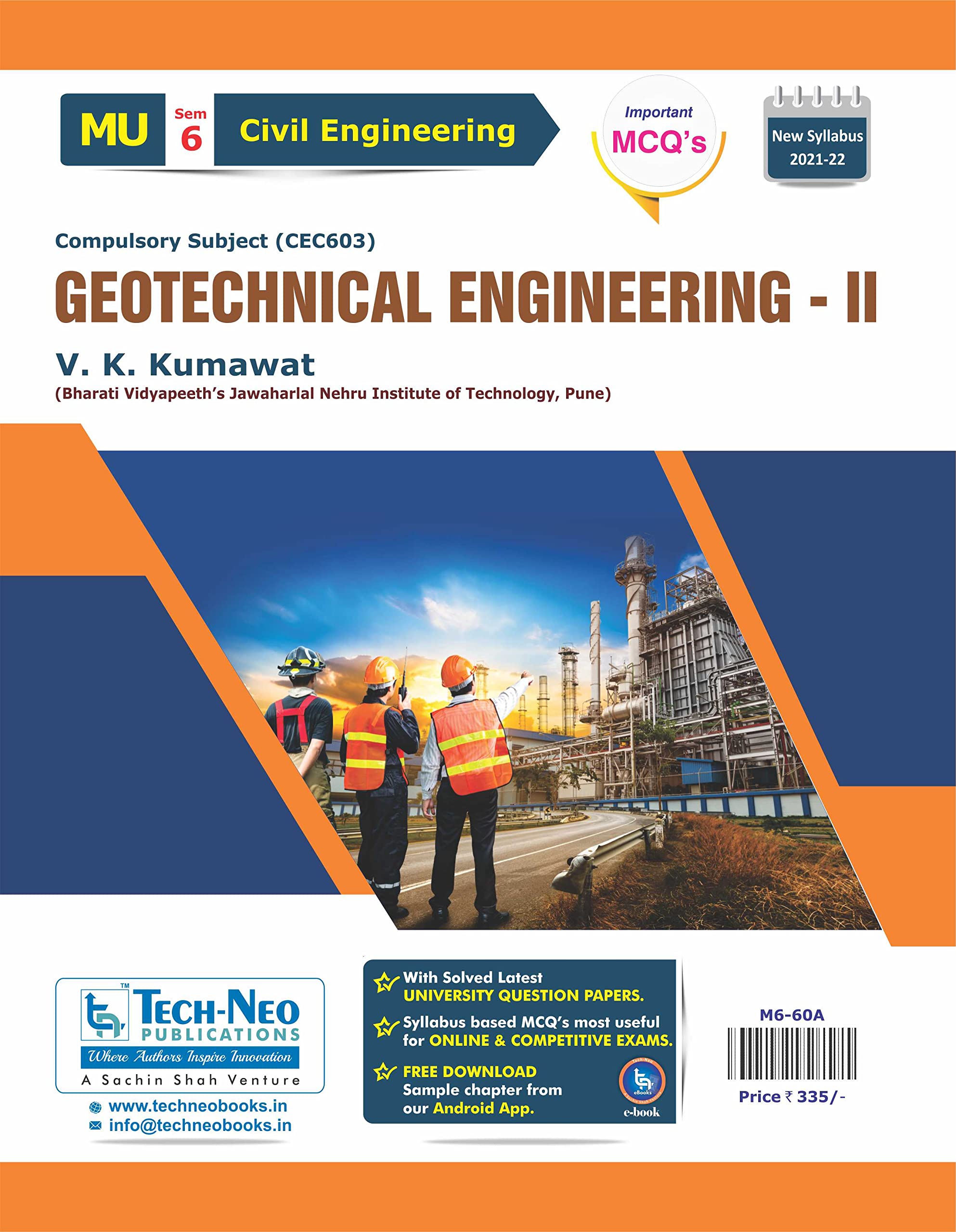 Geotechnical Engineering II For MU Sem 6 Civil Course Code : CEC603 ...