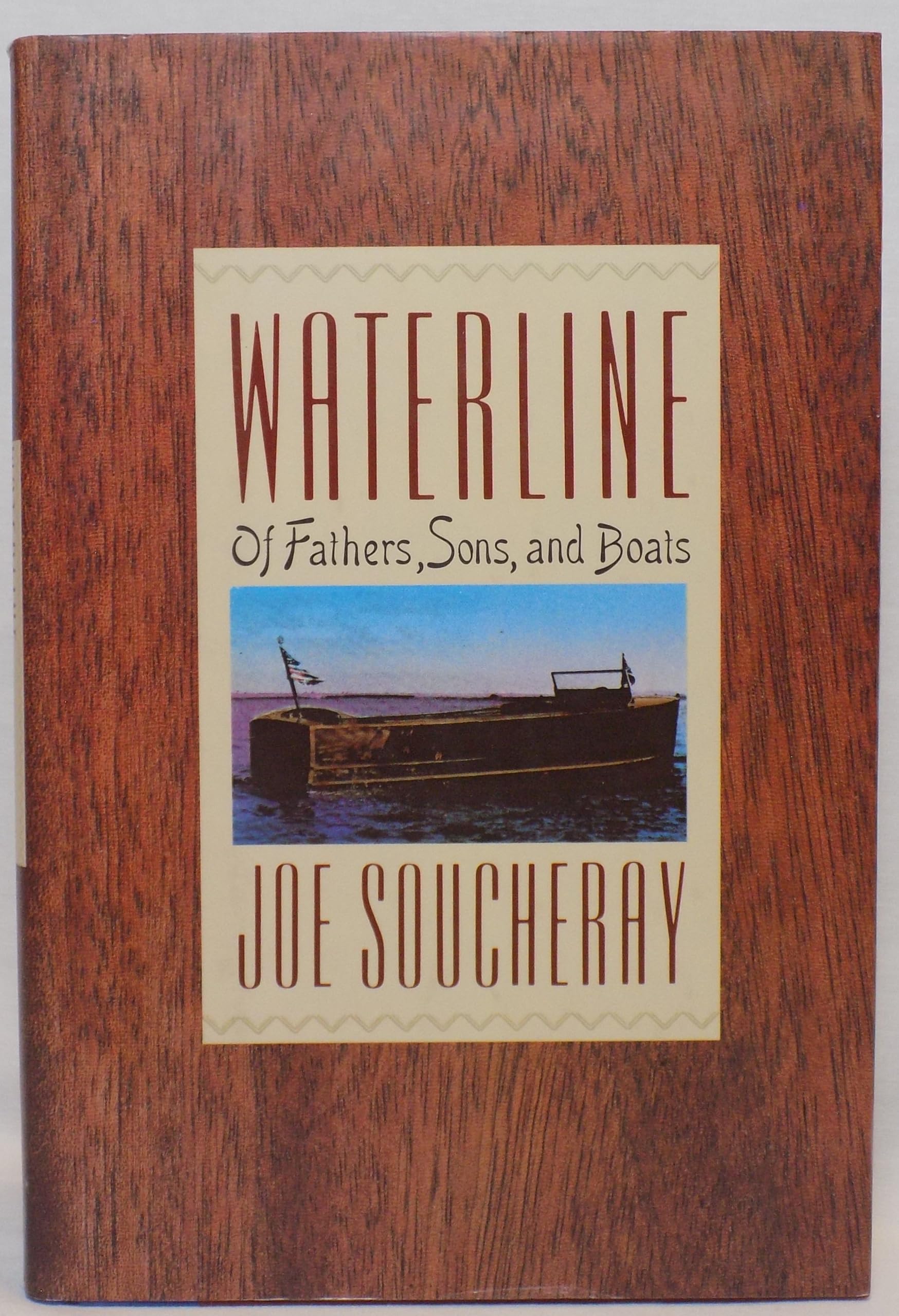 Waterline: Of fathers, sons, and boats: soucheray, joe: 9780060161941 ...