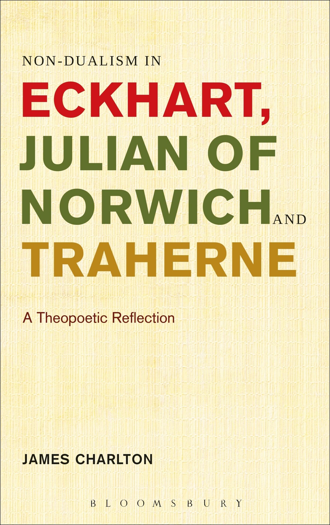 Amazon.com: Non-dualism in Eckhart, Julian of Norwich and Traherne ...