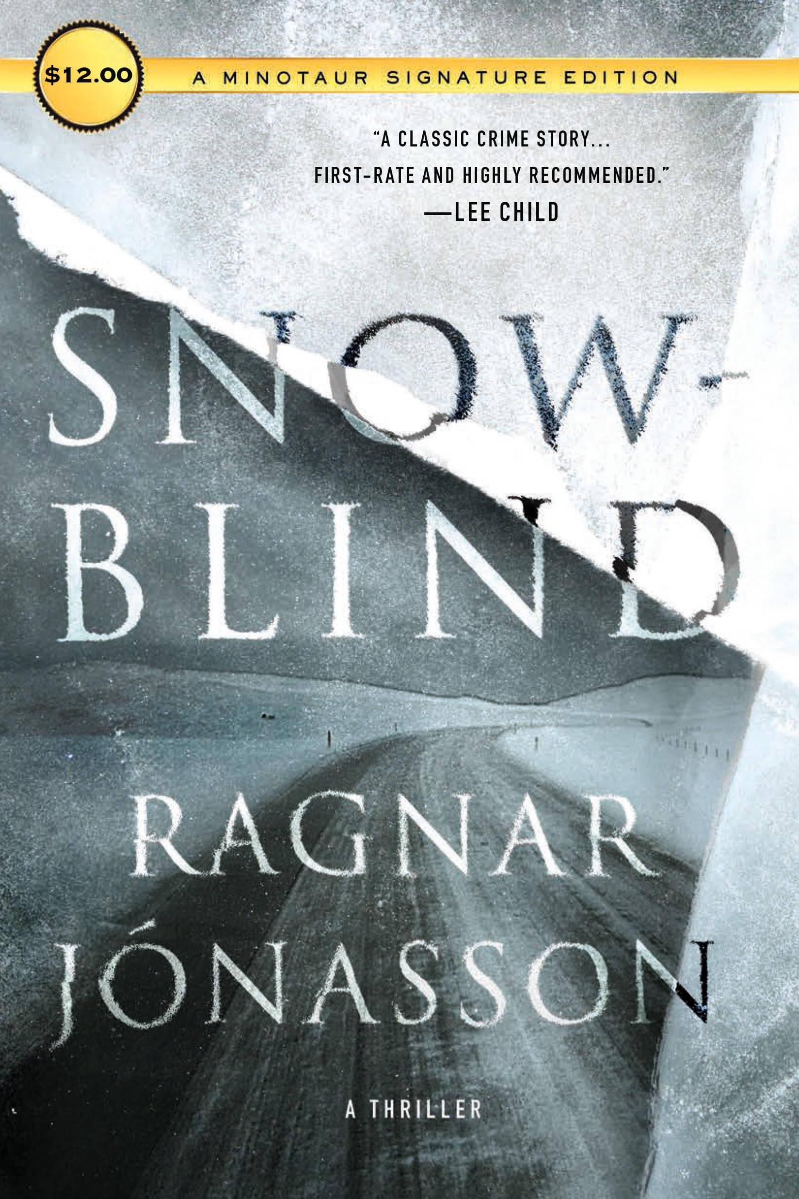 Snowblind: A Thriller (The Dark Iceland Series, 1): Jónasson, Ragnar ...