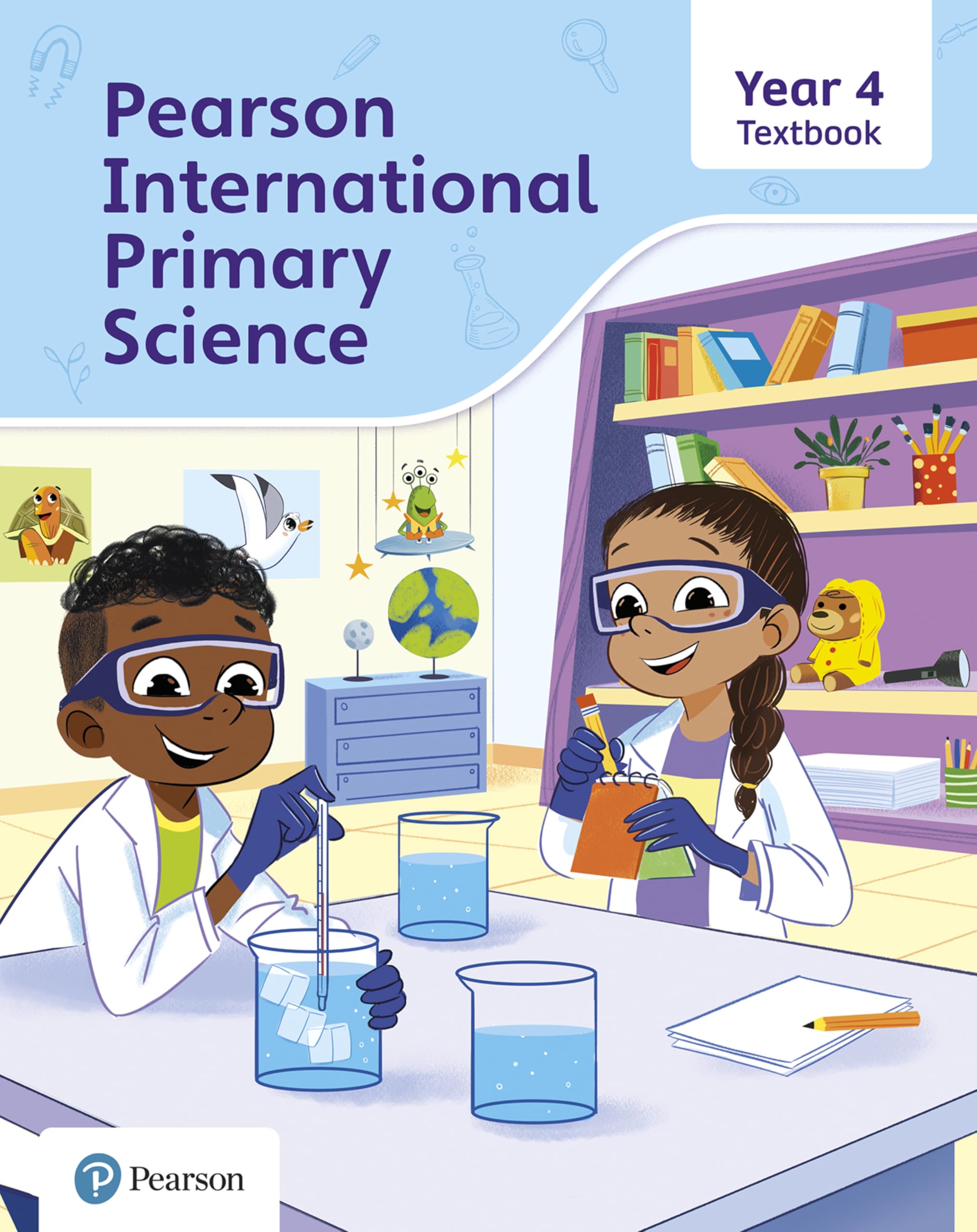 Pearson International Primary Science Textbook Year 4: Lesley Butcher ...