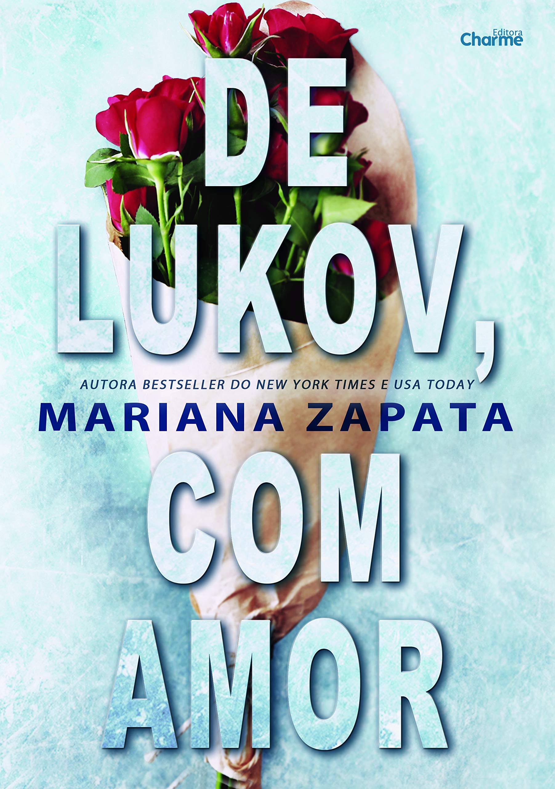 De Lukov, Com Amor : Mariana Zapata, Editora Charme: Amazon.com.br: Livros