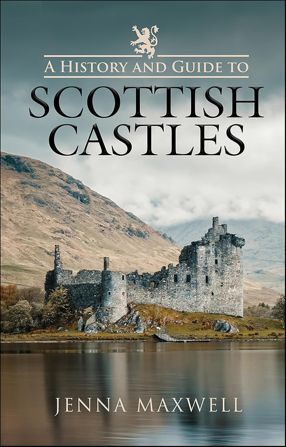 Amazon.com: A History and Guide to Scottish Castles eBook : Maxwell ...
