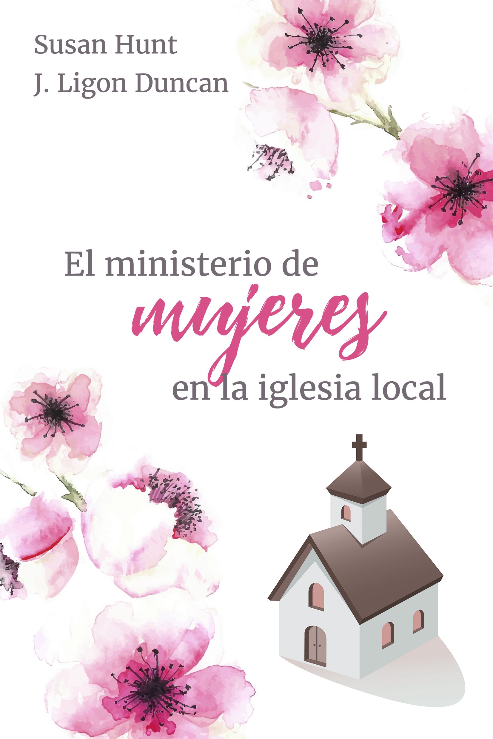 Amazon.com: El ministerio de mujeres en la Iglesia local (Spanish ...
