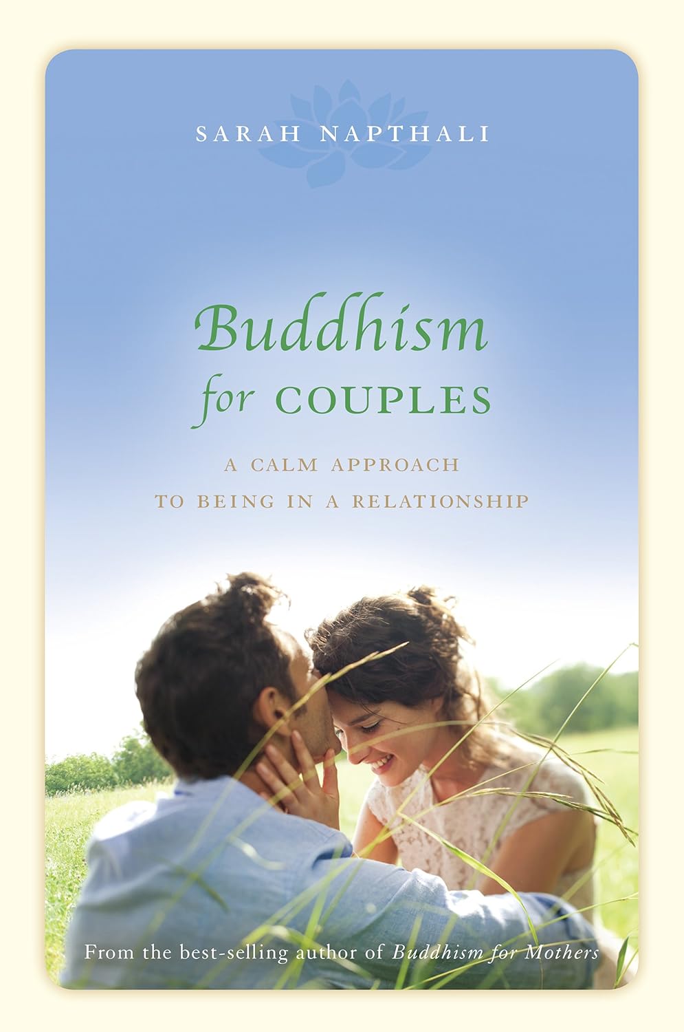 Buddhism for Couples: A calm approach to being in a relationship ...