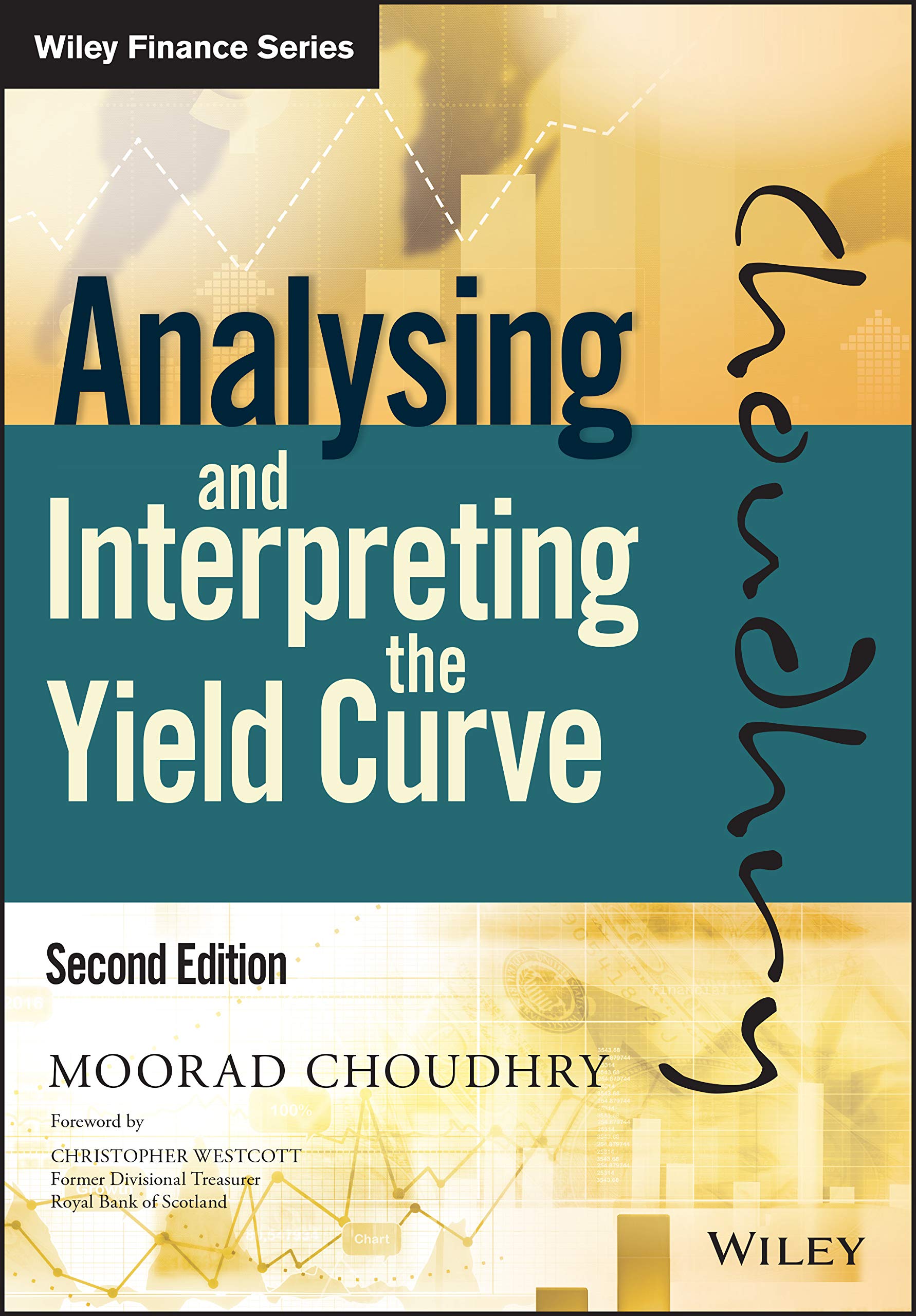 Analysing and Interpreting the Yield Curve (Wiley Finance ...