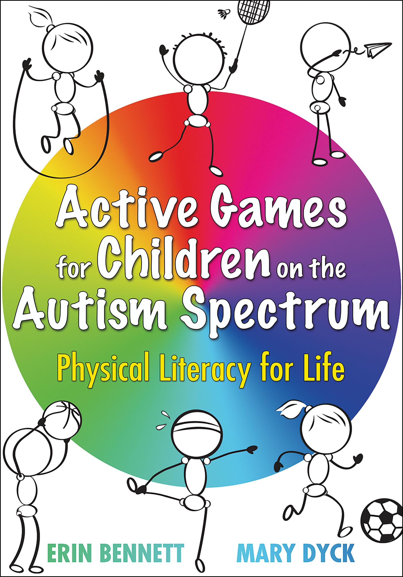 Active Games for Children on the Autism Spectrum: Physical Literacy for ...