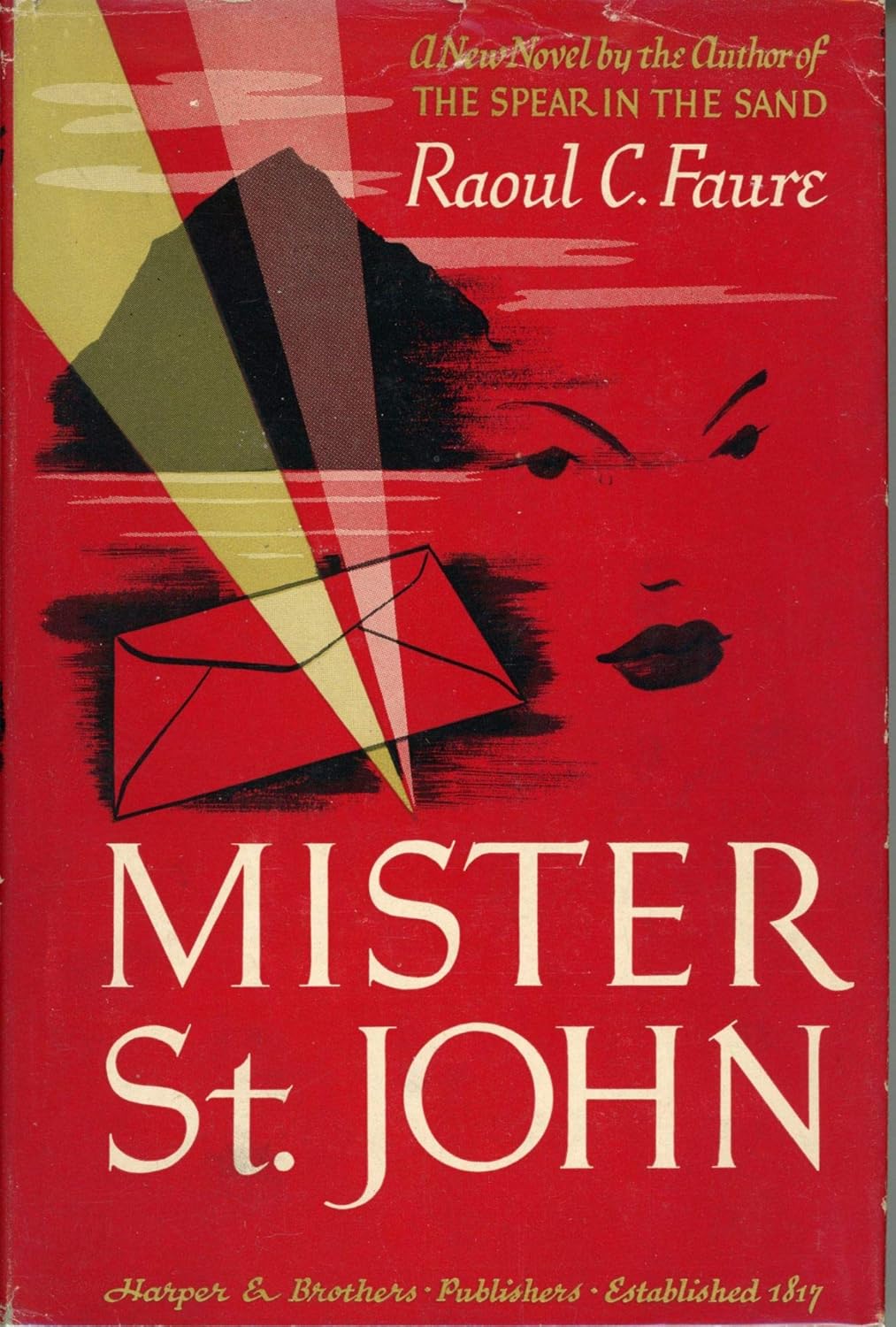 Mister St. John: FAURE, Raoul C.: Amazon.com: Books