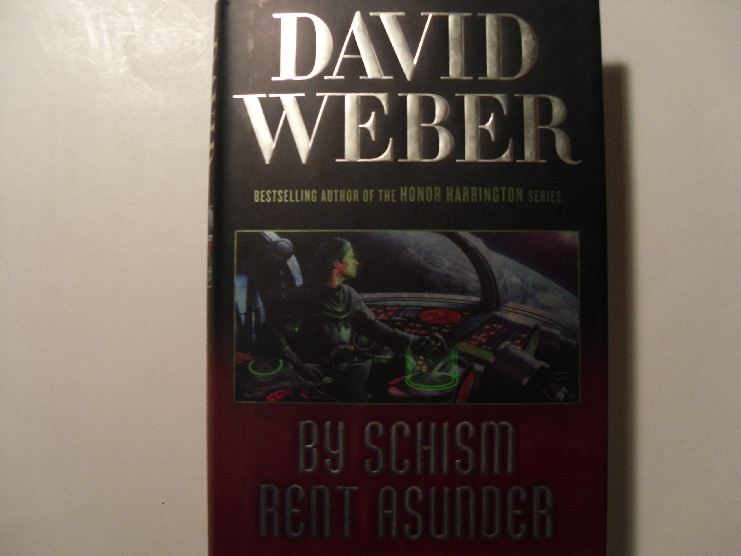 By Schism Rent Asunder (Safehold): Weber, David: 9780765315014: Amazon ...
