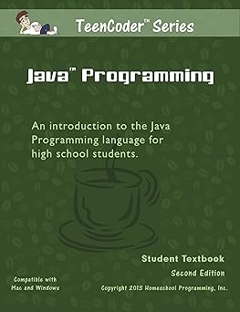 TeenCoder: Java Programming: Inc. Homeschool Programming: 9780983074977: Amazon.com: Books
