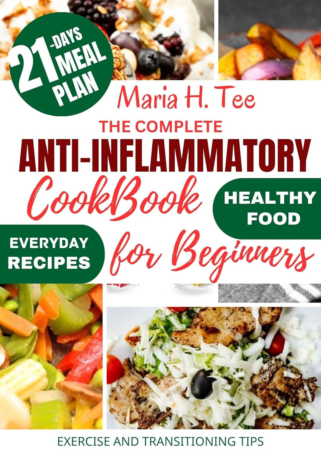 Amazon.com: THE COMPLETE ANTI-INFLAMMATORY COOKBOOK FOR BEGINNERS: A No ...