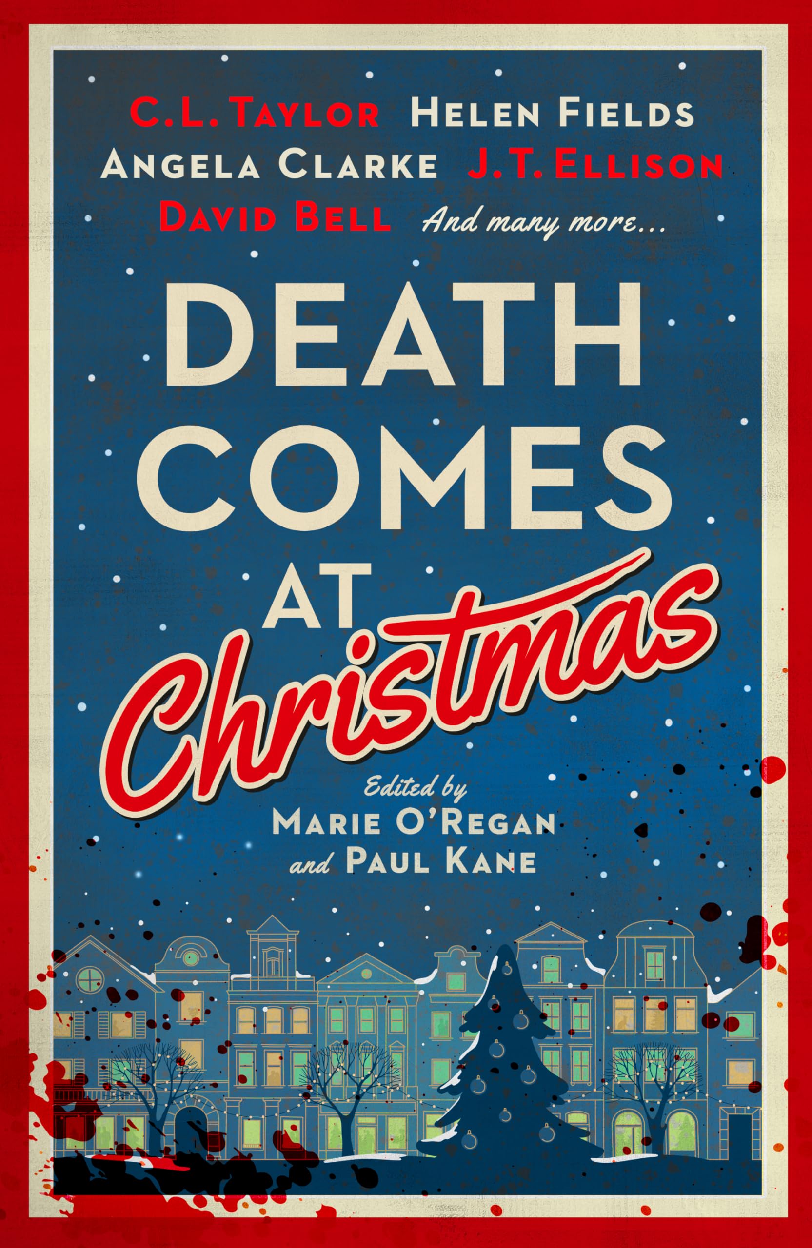 Death Comes at Christmas : C.L. Taylor, Fiona Cummins, Angela Clarke ...
