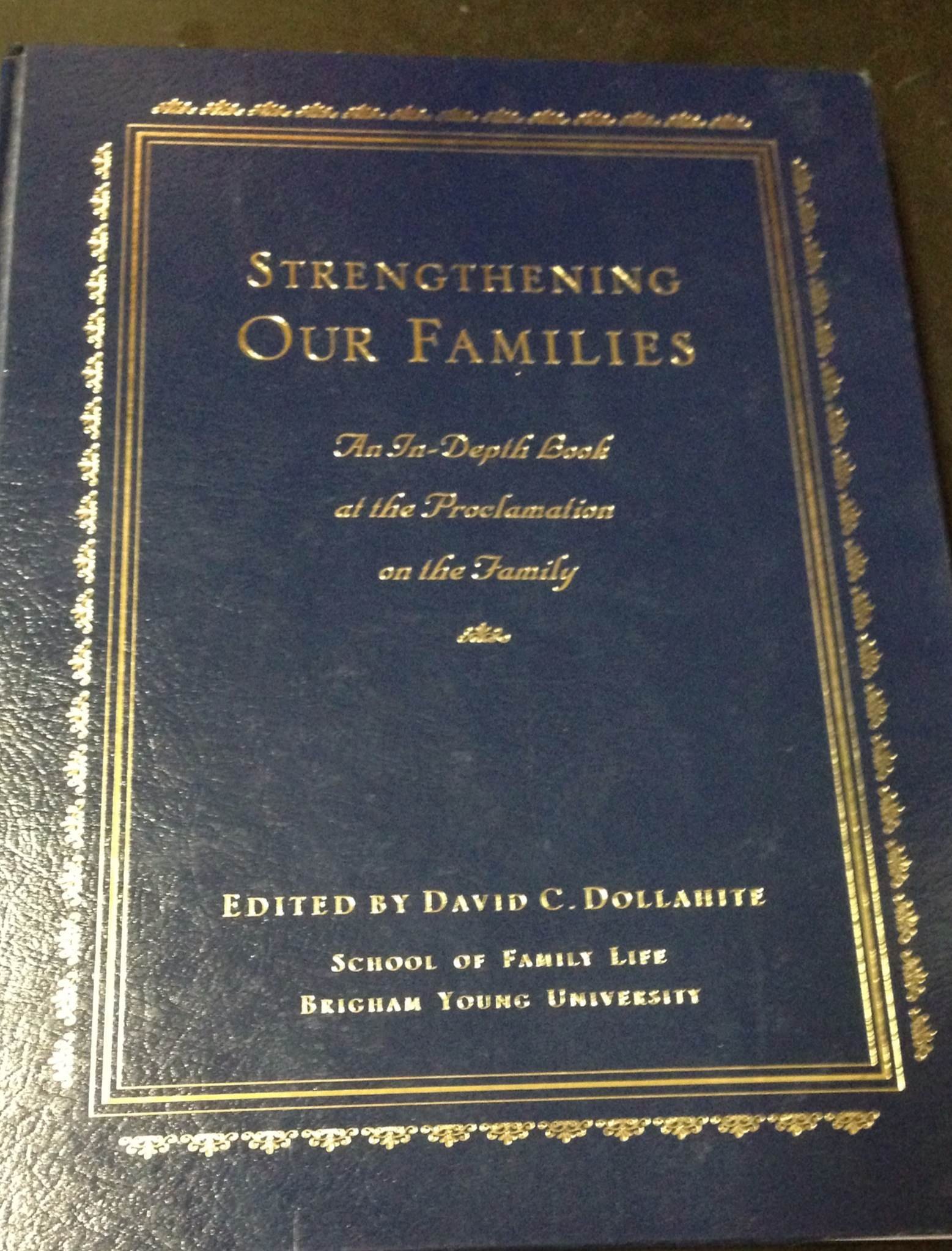 Strengthening Our Families: An In-Depth Look at the Proclamation on the ...