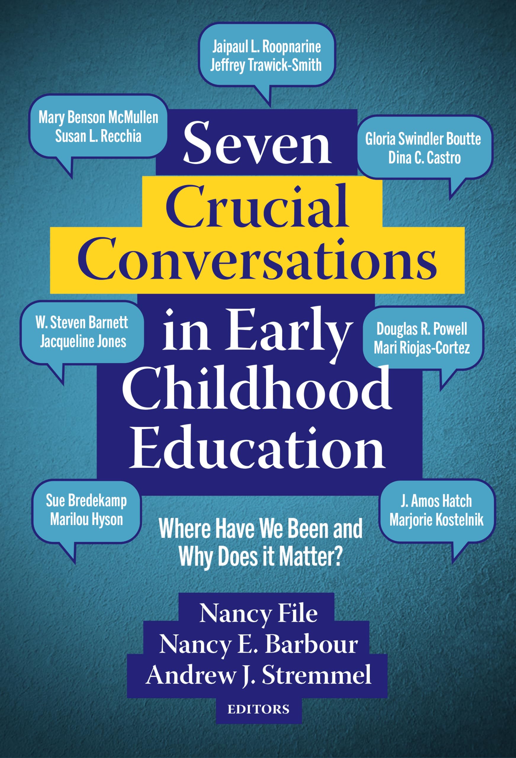Seven Crucial Conversations in Early Childhood Education: Where Have We ...