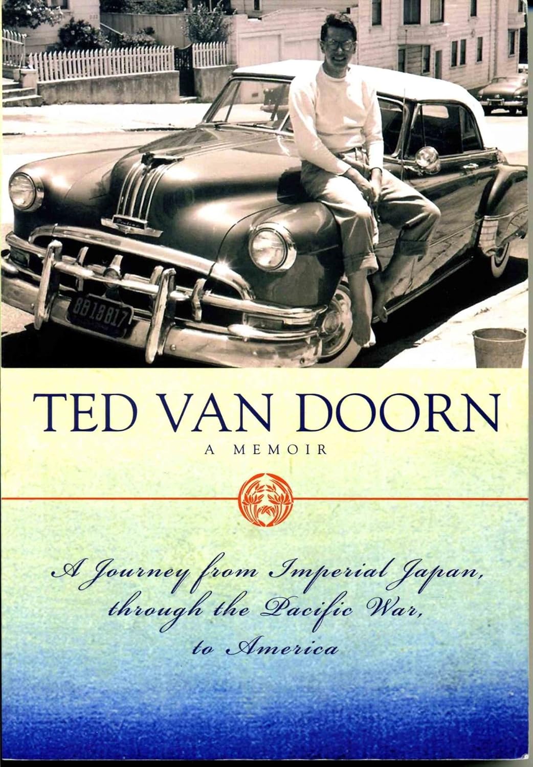 Ted Van Doorn - A Memoir: Ted Van Doorn: 9780982968307: Amazon.com: Books