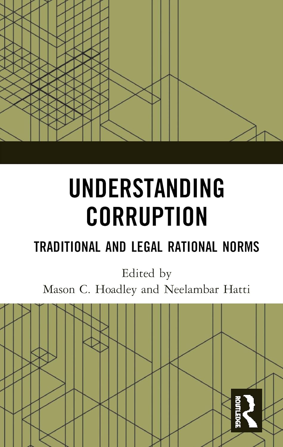 Understanding Corruption: Hoadley, Mason C., Hatti, Neelambar ...