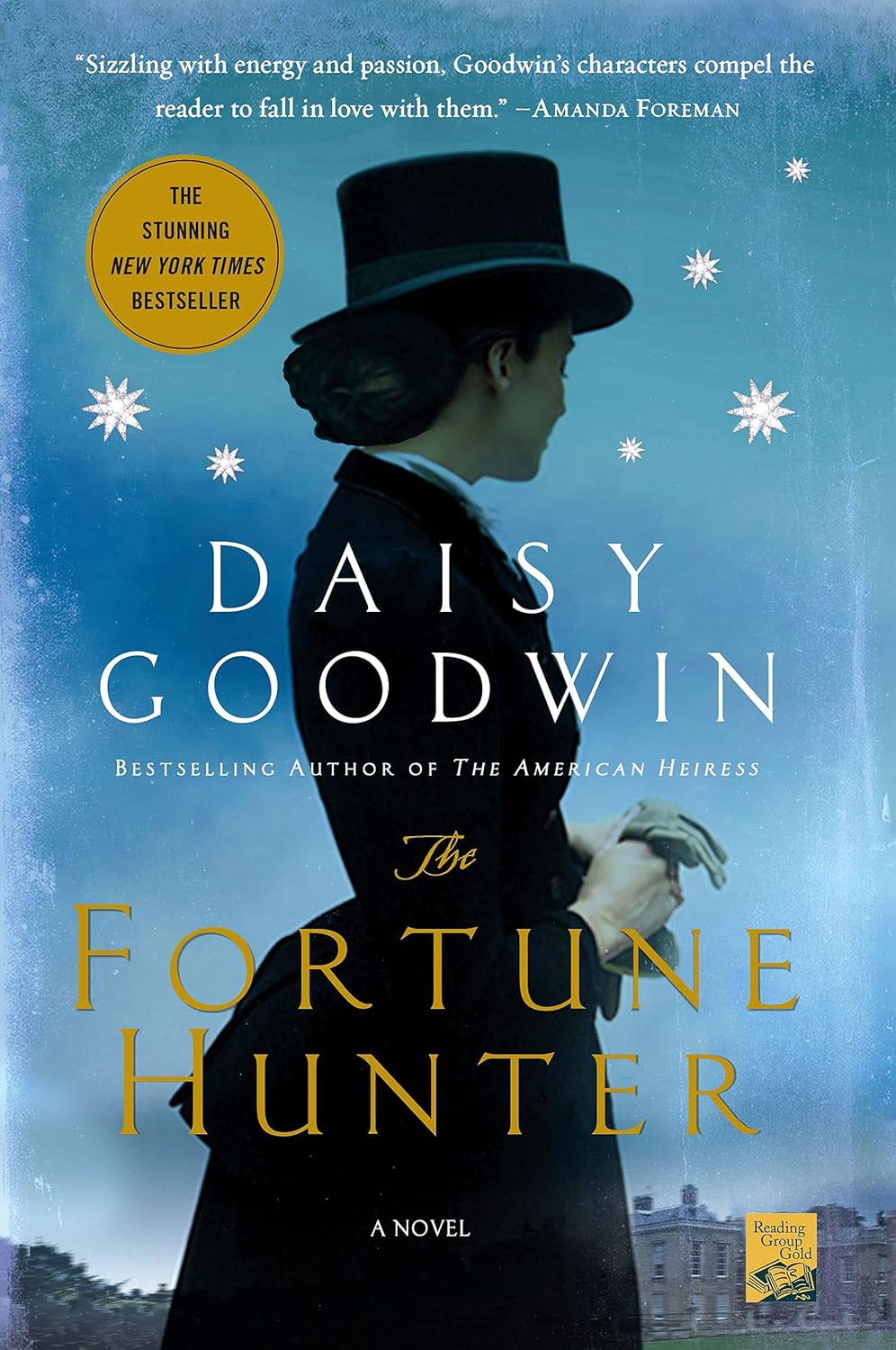 Amazon.com: The Fortune Hunter: A Novel: 9781250043900: Goodwin, Daisy ...