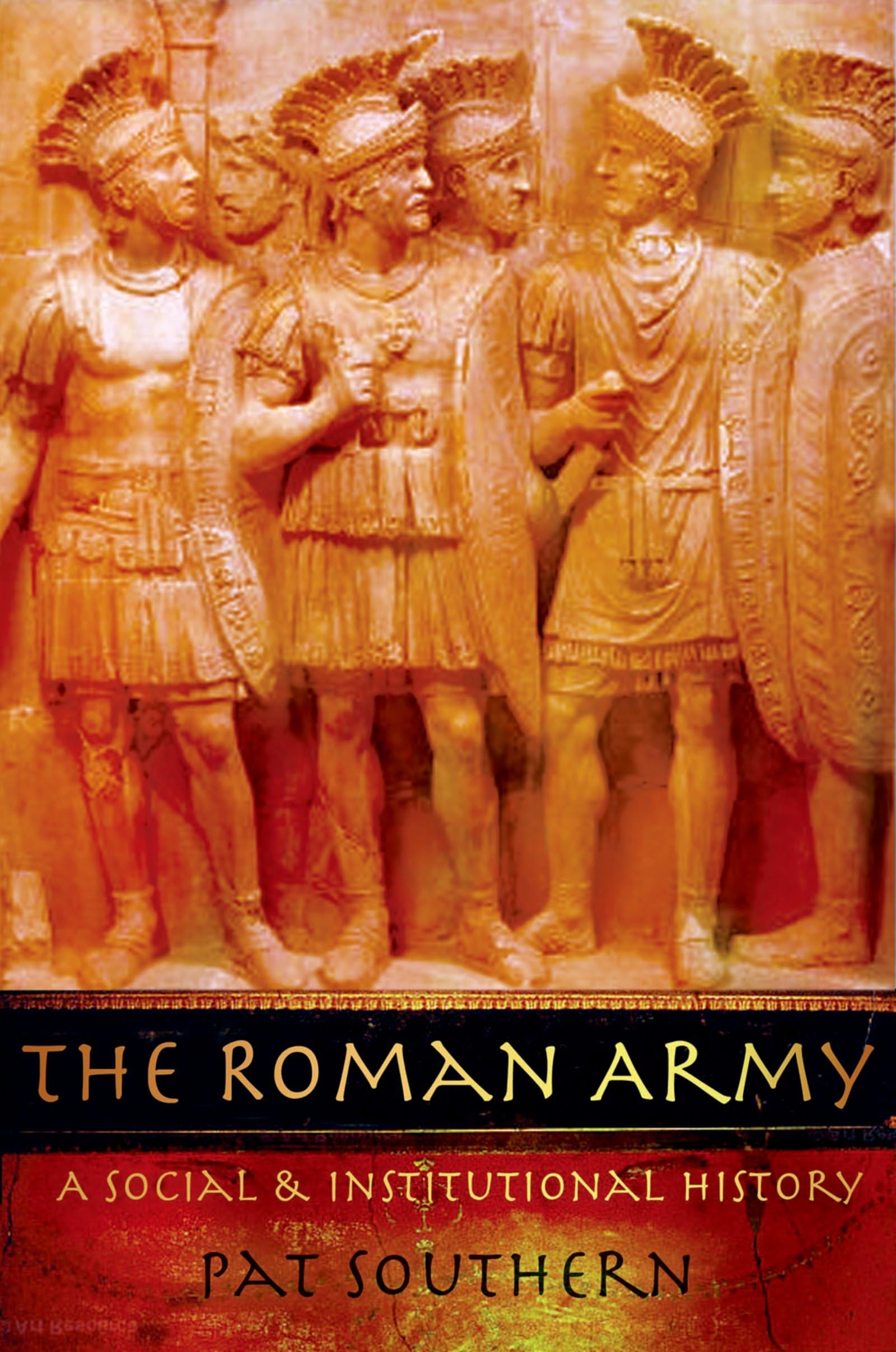 Amazon | The Roman Army: A Social and Institutional History | Southern ...