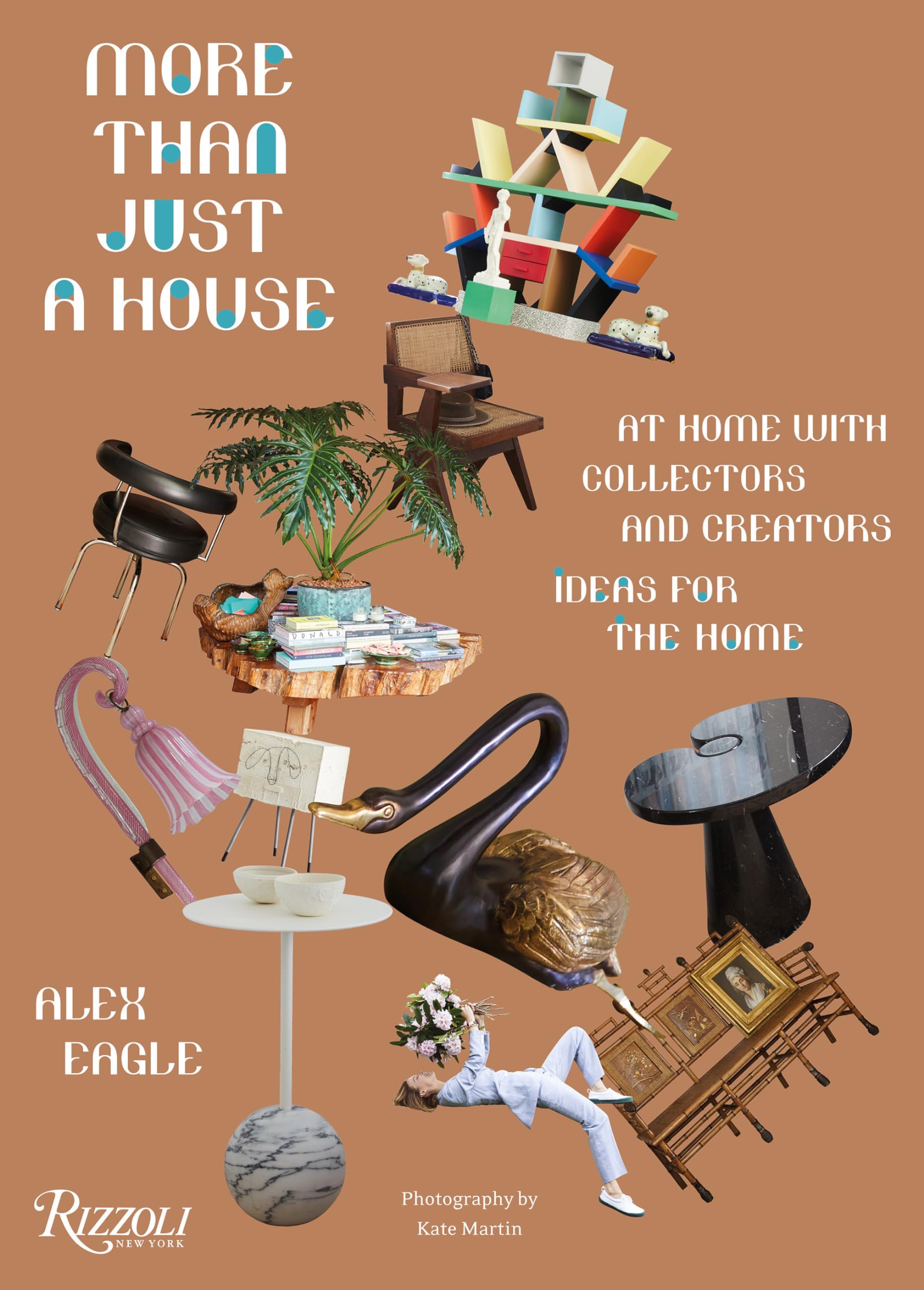 More Than Just a House: At Home with Collectors and Creators: Eagle ...