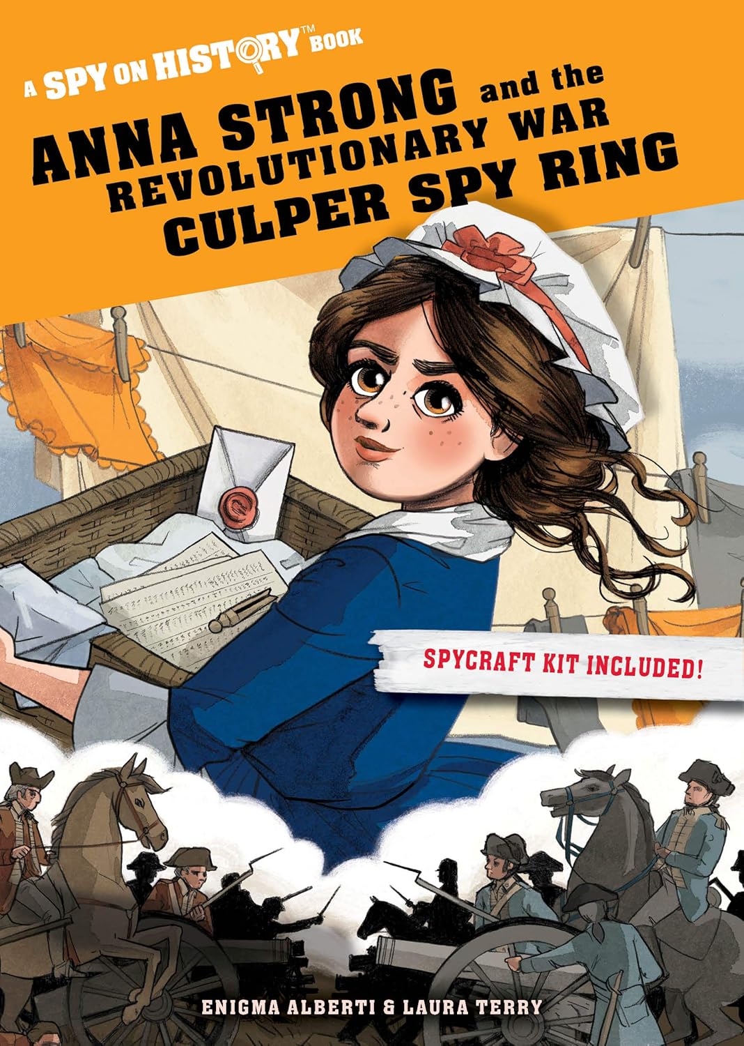 Anna Strong and the Revolutionary War Culper Spy Ring: A Spy on History ...