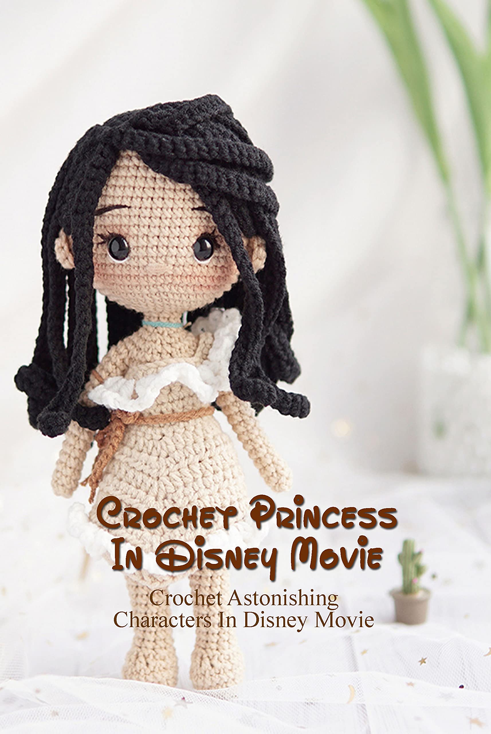 Crochet Princess In Disney Movie Crochet Astonishing Characters In ...