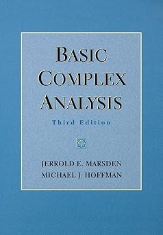 Basic Complex Analysis: Marsden, Jerrold, Hoffman, Michael: 9781464152191: Amazon.com: Books