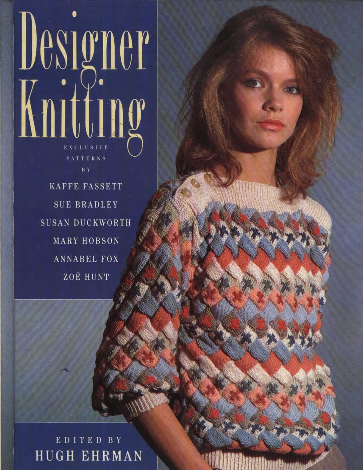 Designer Knitting: Exclusive Designs by: Sue Bradley, Susan Duckworth ...