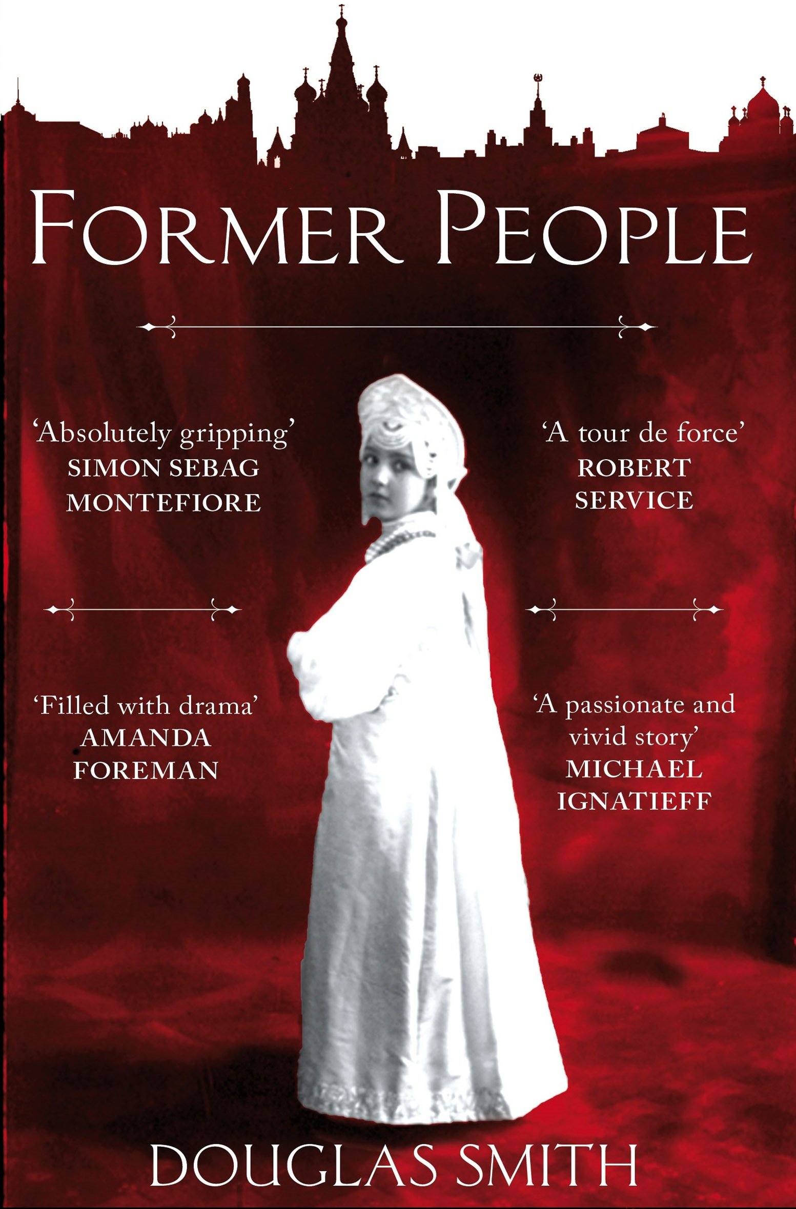 Former People: The Destruction of the Russian Aristocracy: Amazon.co.uk ...