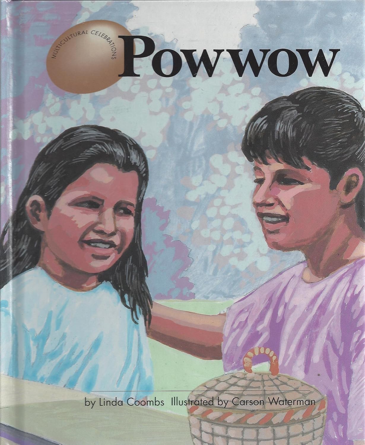 Powwow (Multicultural Celebrations): Coombs, Linda, Waterman, Carson ...