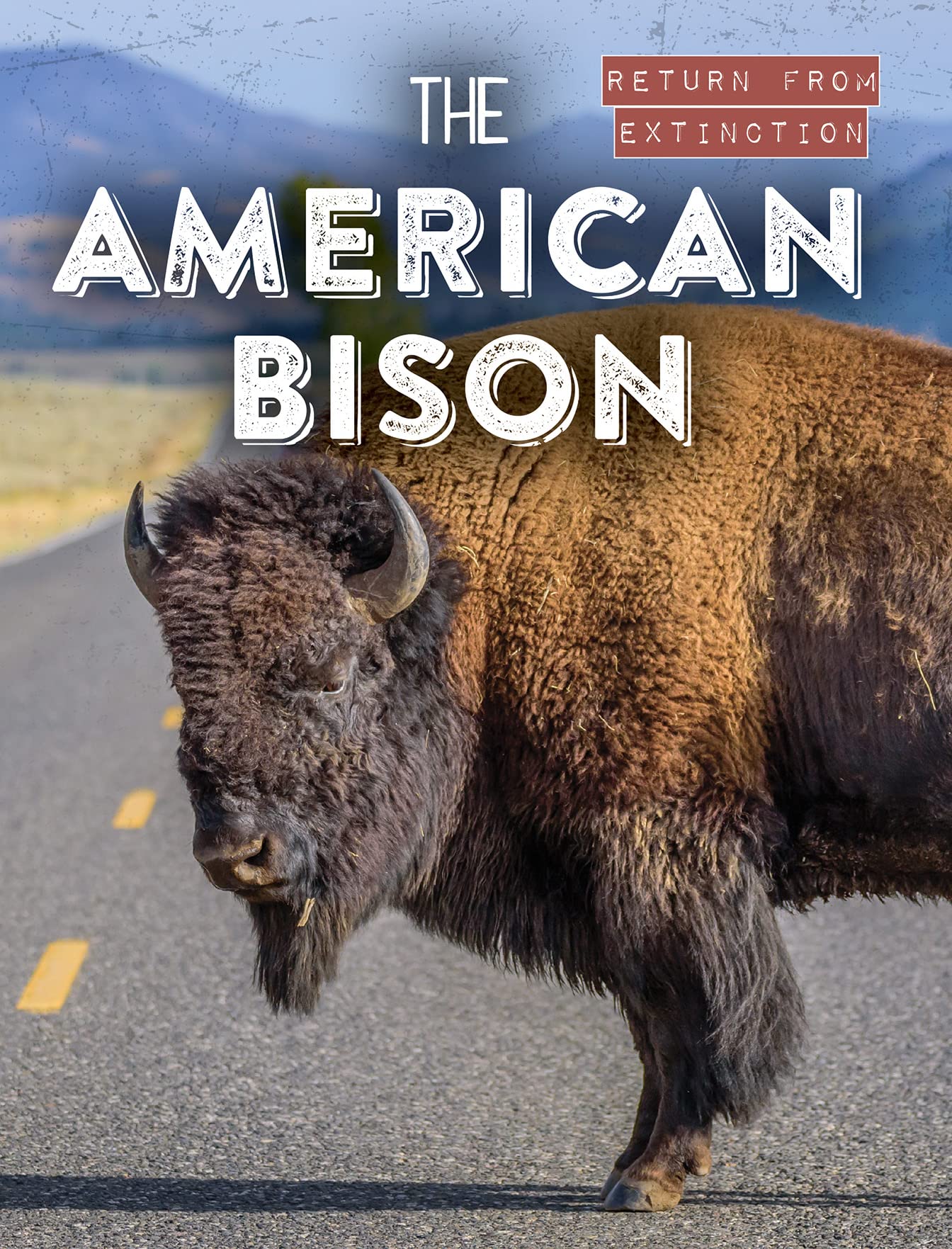 The American Bison (Return from Extinction): Clasky, Leonard ...
