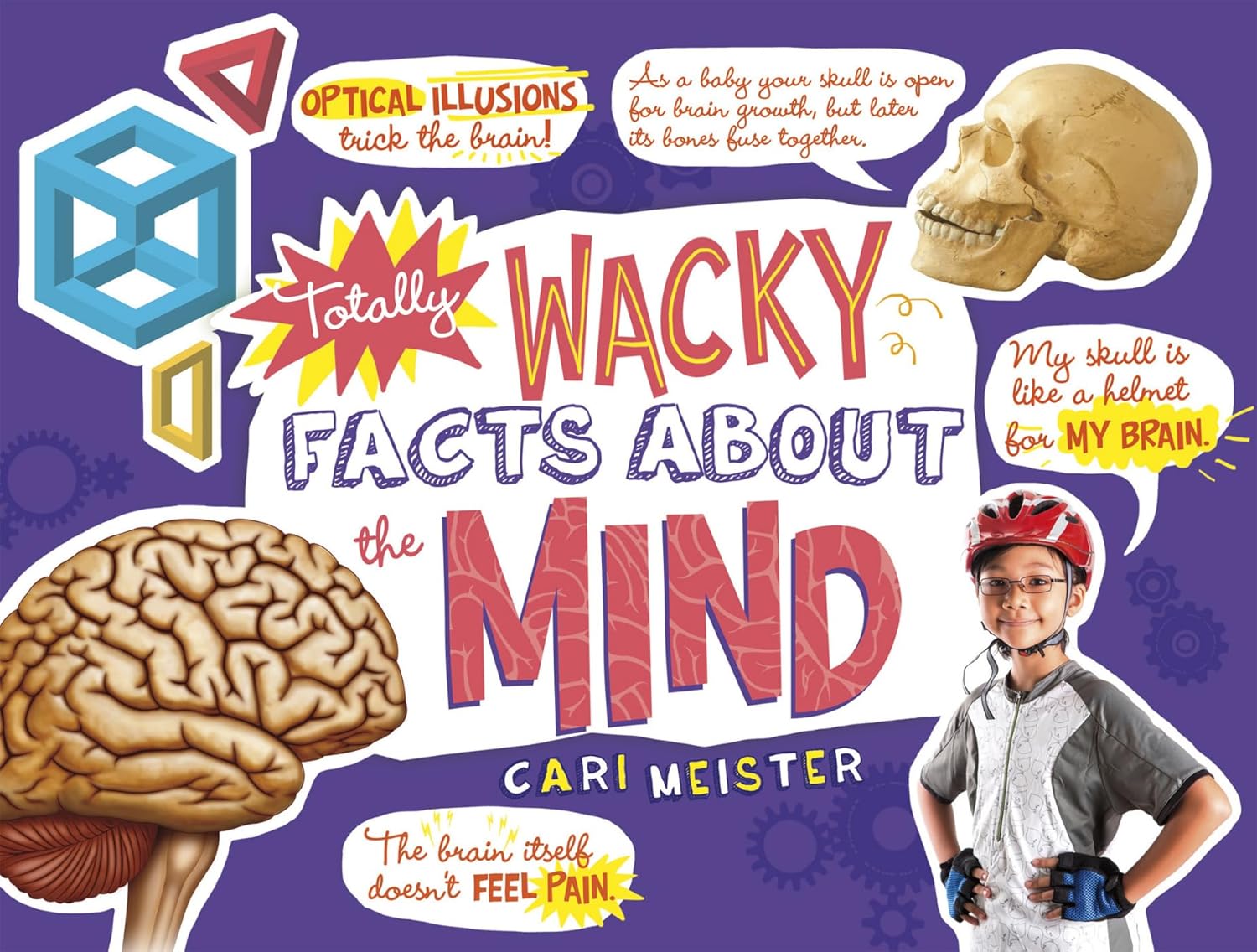 Totally Wacky Facts About the Mind (Mind Benders): Meister, Cari ...