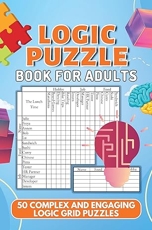 Amazon.com: Logic Puzzle Book for Adults: 50 Complex and Engaging Logic ...