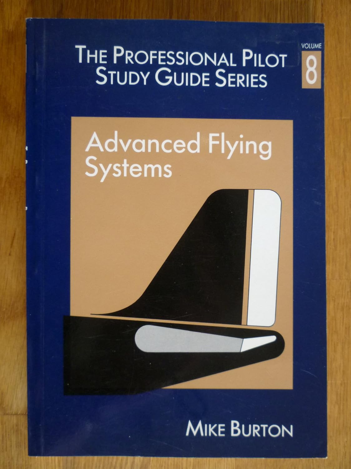 The Professional Pilot's Study Guide: Advanced Flying Systems (The ...