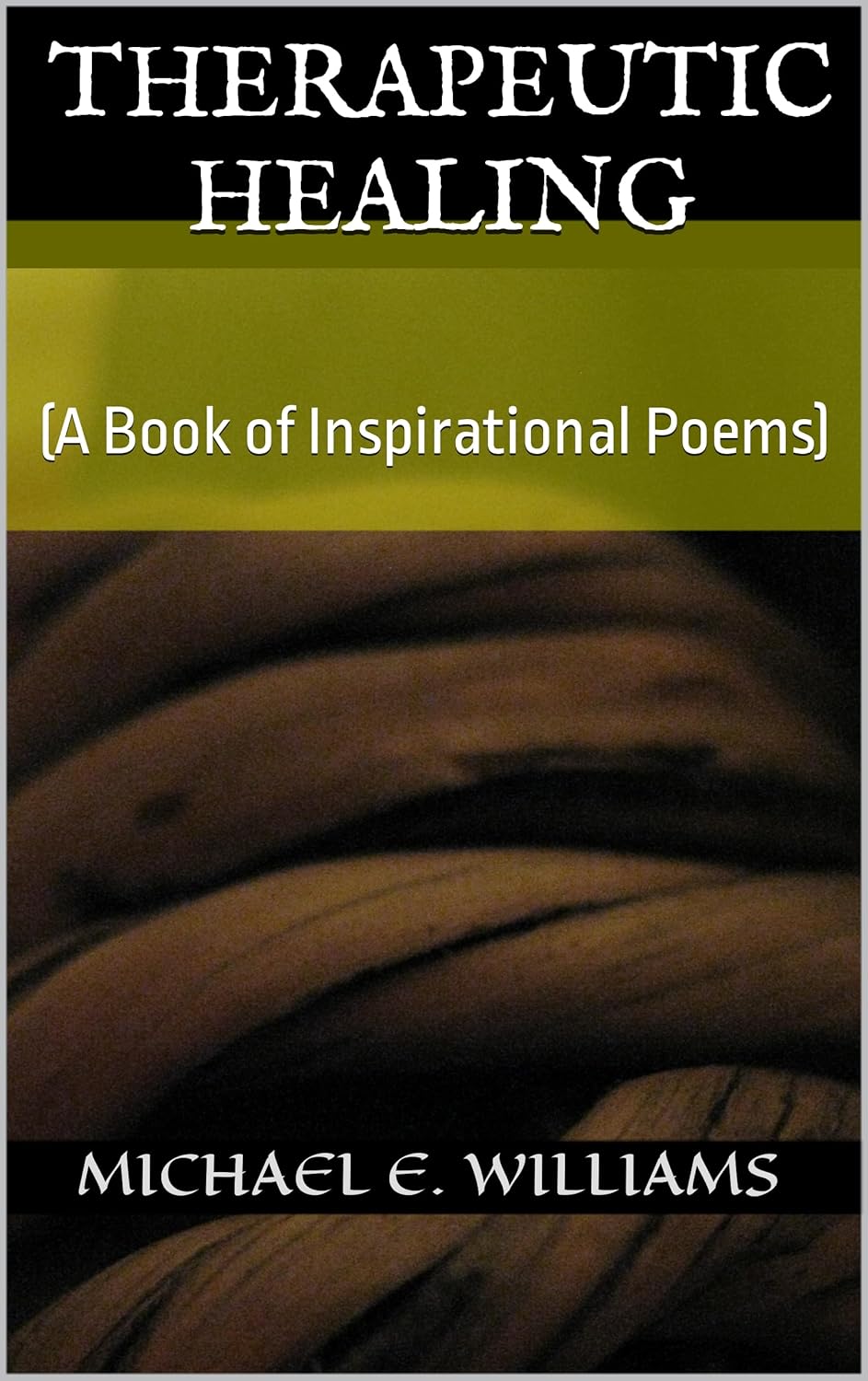 Amazon.com: Therapeutic Healing: (A Book of Inspirational Poems) eBook ...