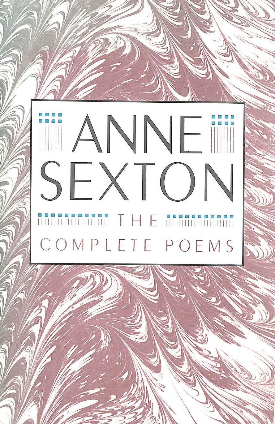 The Complete Poems: Sexton, Anne: 9780395329351: Amazon.com: Books