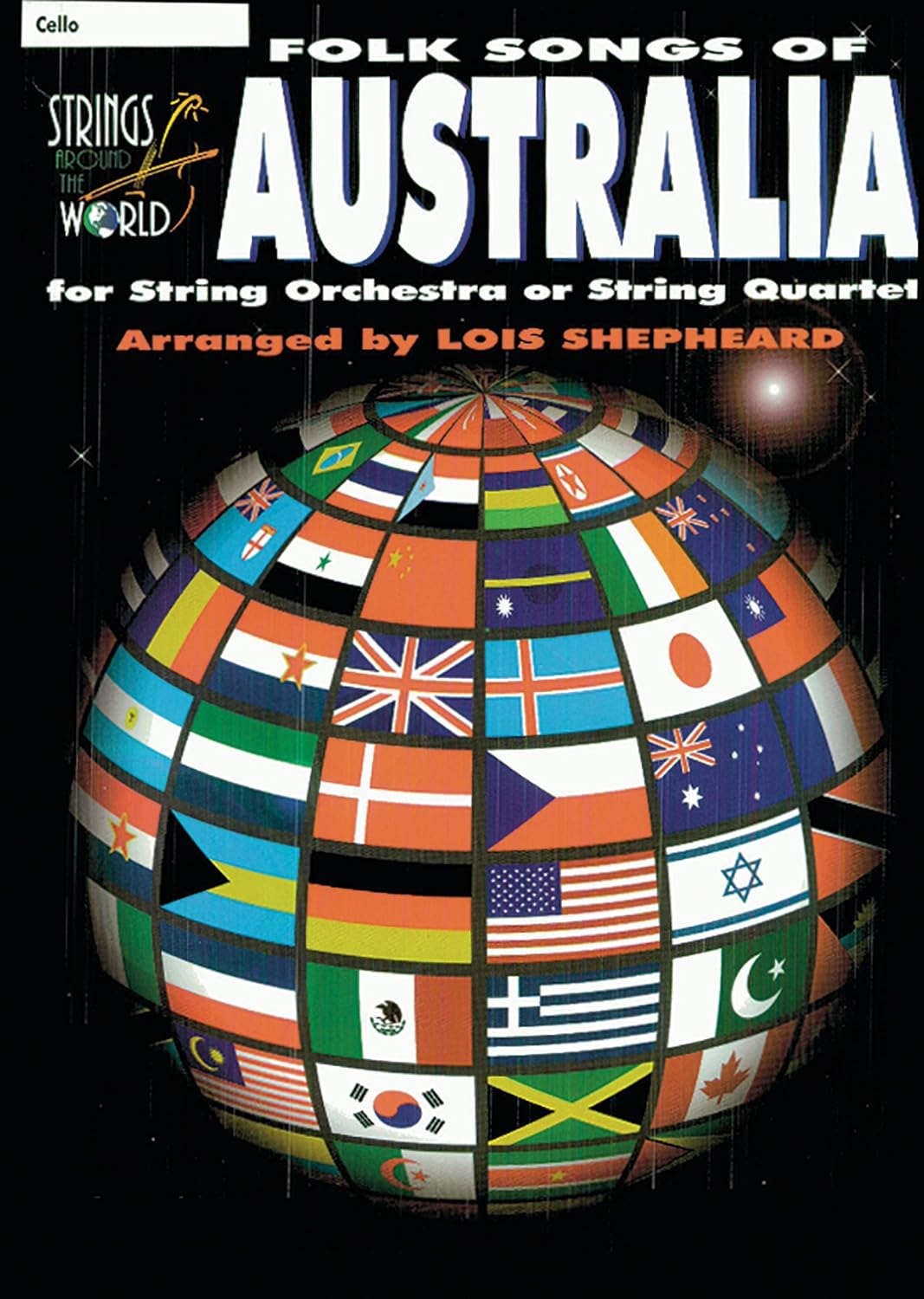Amazon.com: Strings Around the World - Folk Songs of Australia: Cello: 9780874877861: Shepheard ...