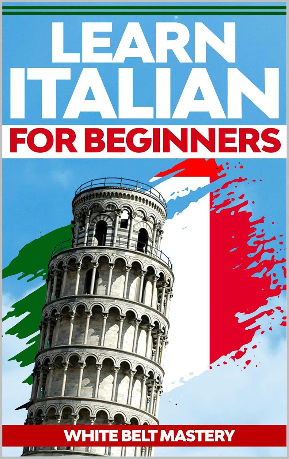 Learn Italian for beginners: Illustrated step by step guide for ...