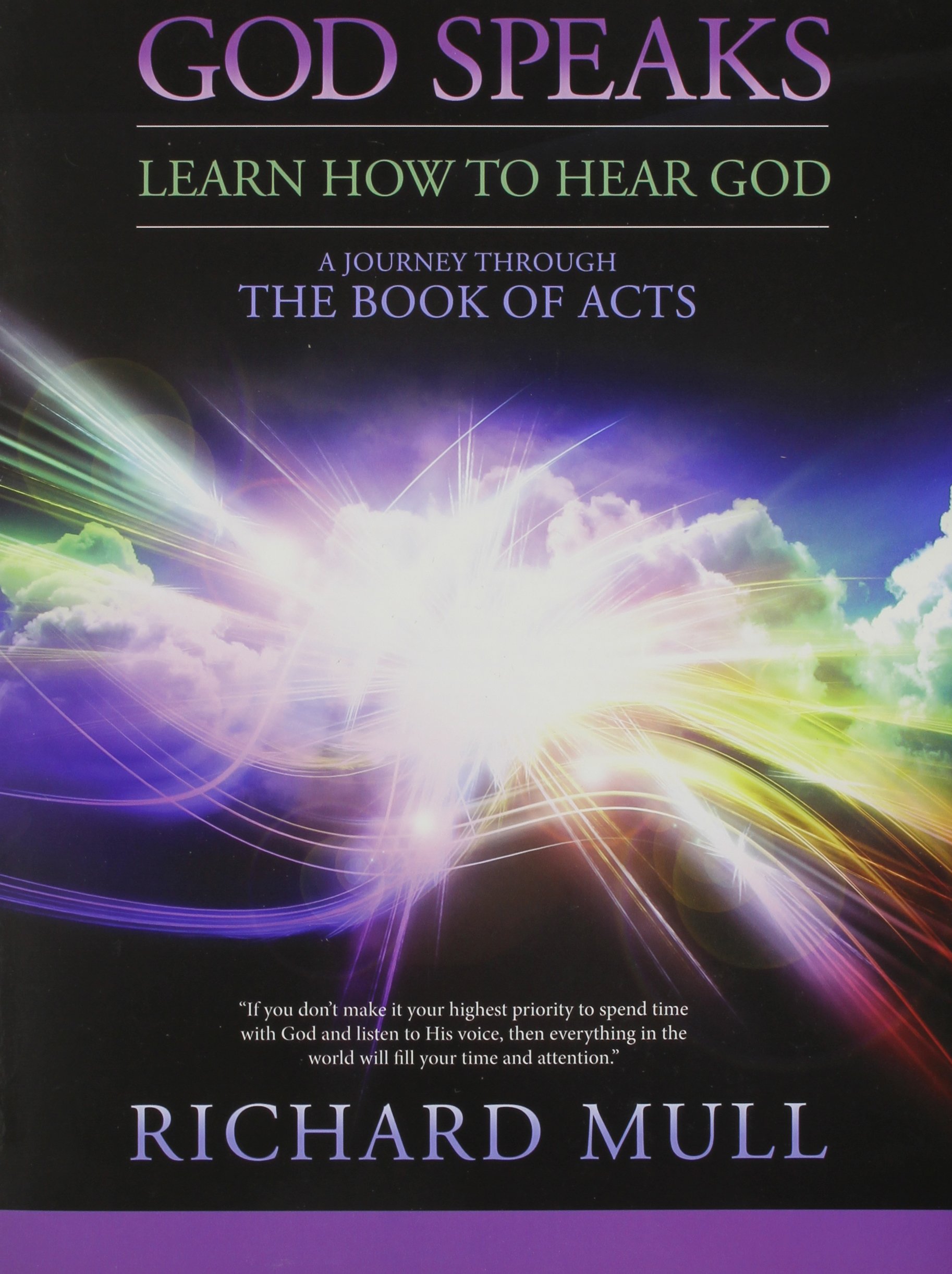 God Speaks - Learn How To Hear God - A Journey Through The Book Of Acts ...