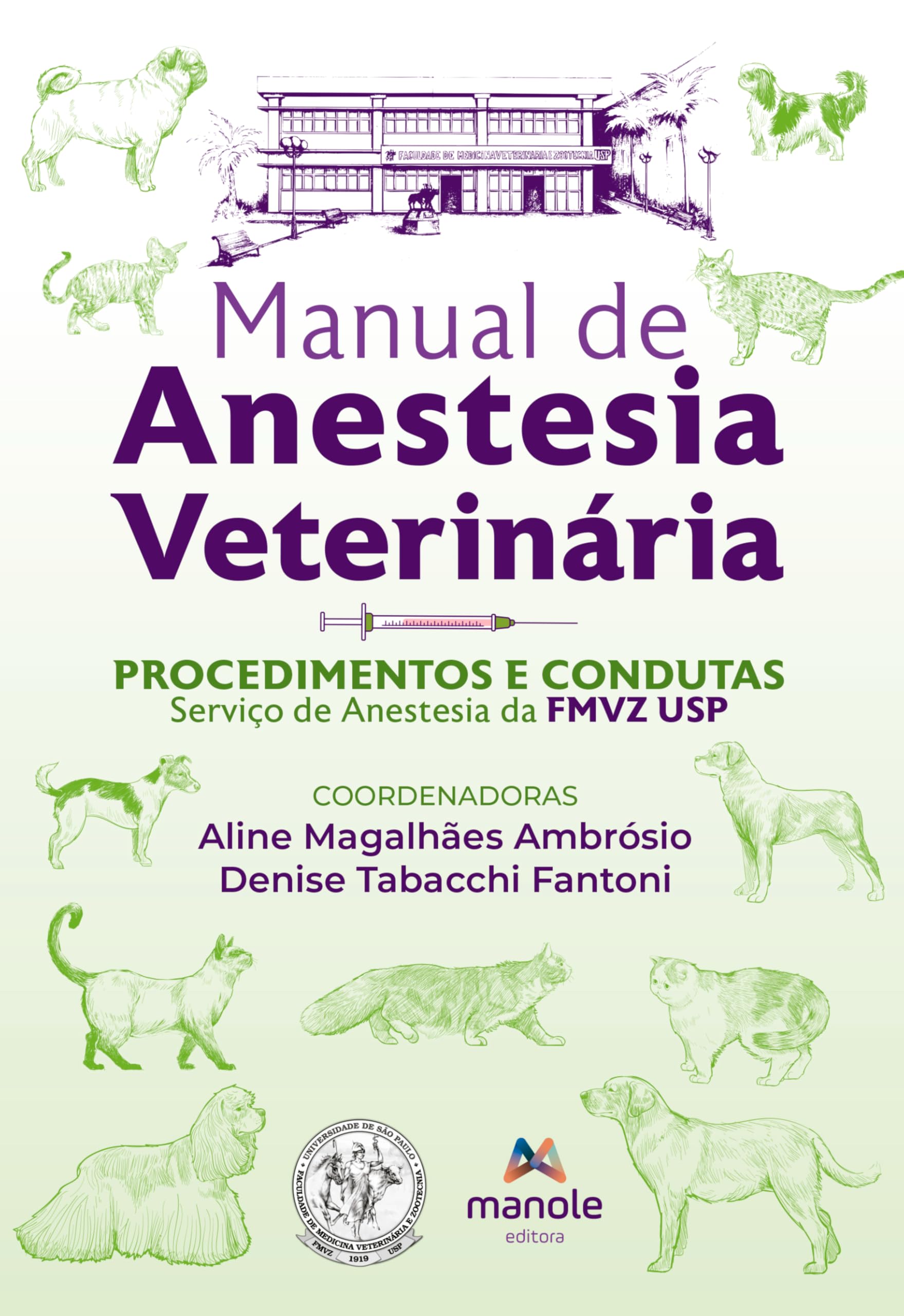 Manual de Anestesia Veterinária: Procedimentos e Condutas - Serviço de ...