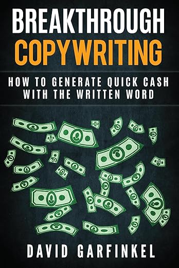 Amazon.com: Breakthrough Copywriting: How To Generate Quick Cash With ...