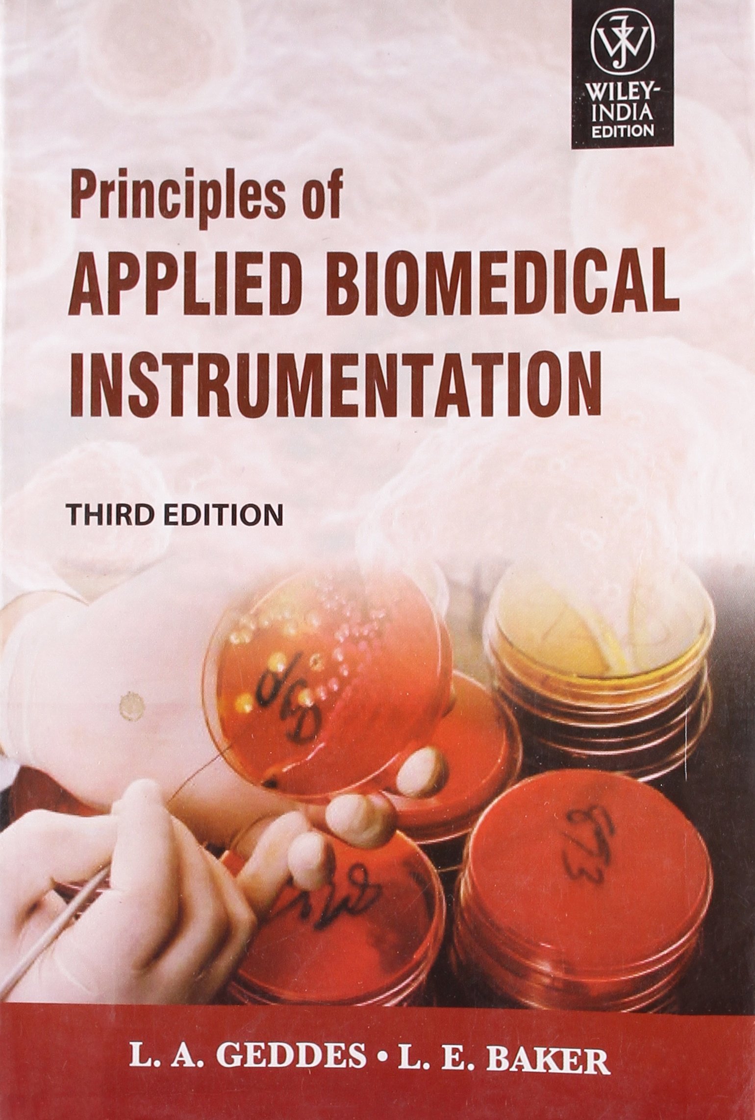 PRINCIPLES OF APPLIED BIOMEDICAL INSTRUMENTATION, 3RD EDN : L.A. Geddes ...
