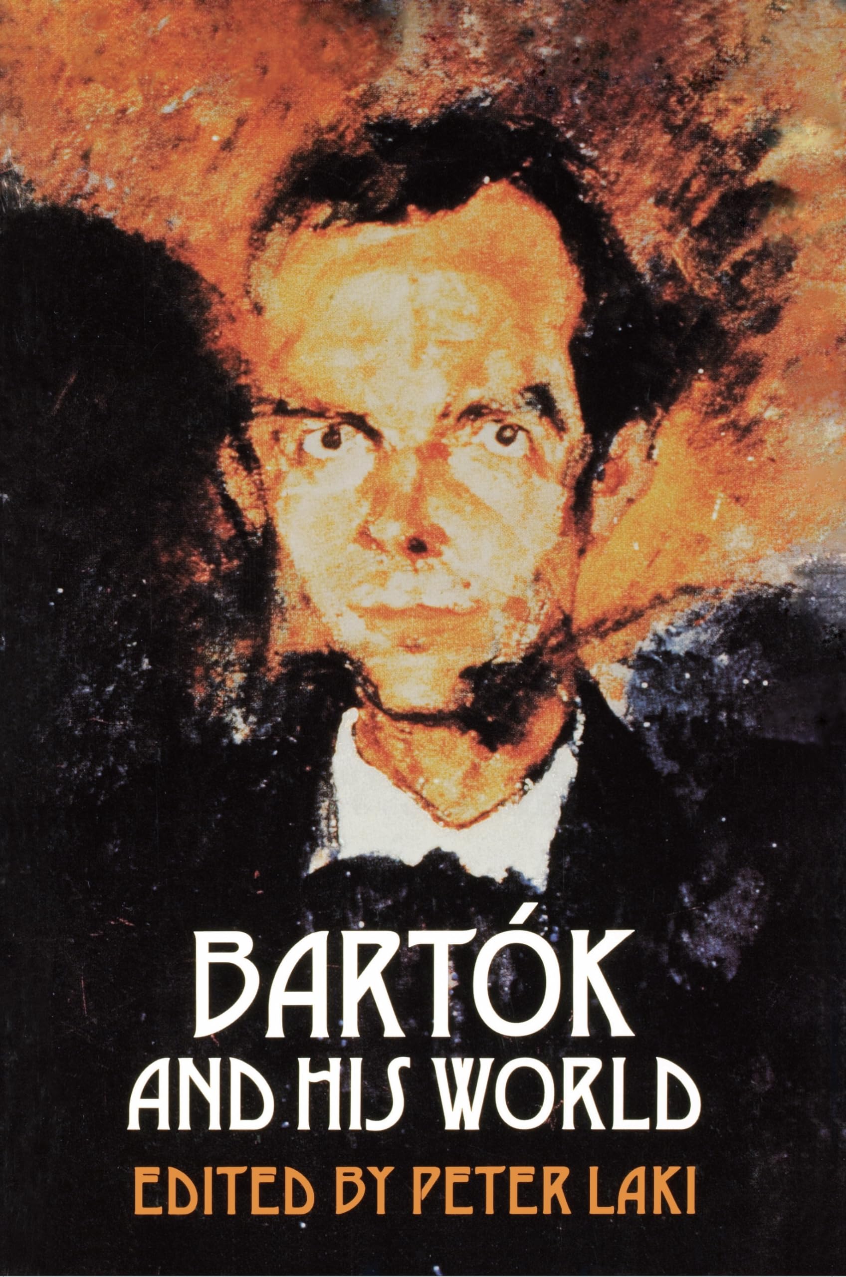 Bartok and His World: Laki, Peter: 9780691006338: Amazon.com: Books