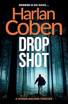 Drop Shot: From the Number One bestselling creator of the hit Netflix ...