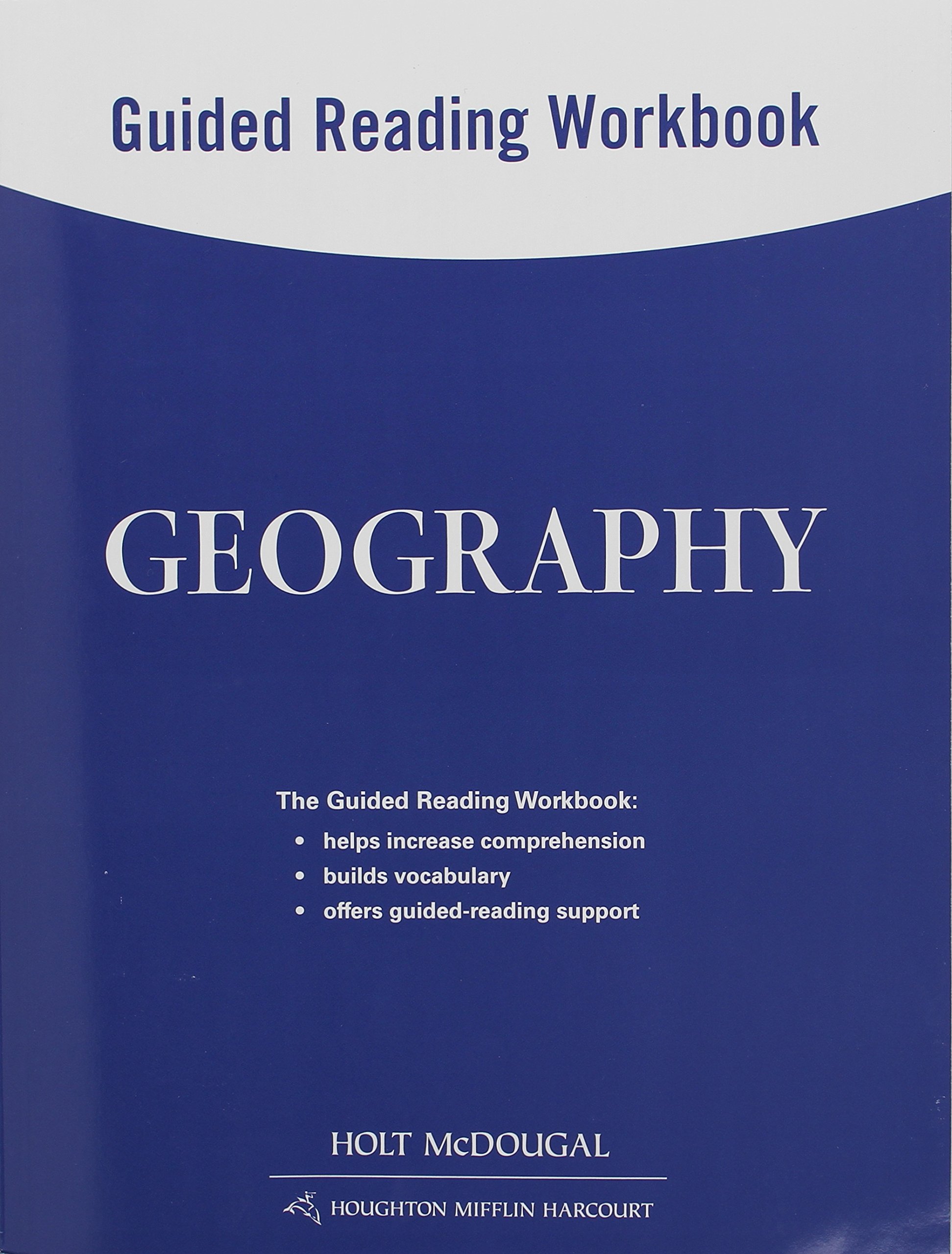 Geography: Guided Reading Workbook: HOLT MCDOUGAL: 9780547519517 ...