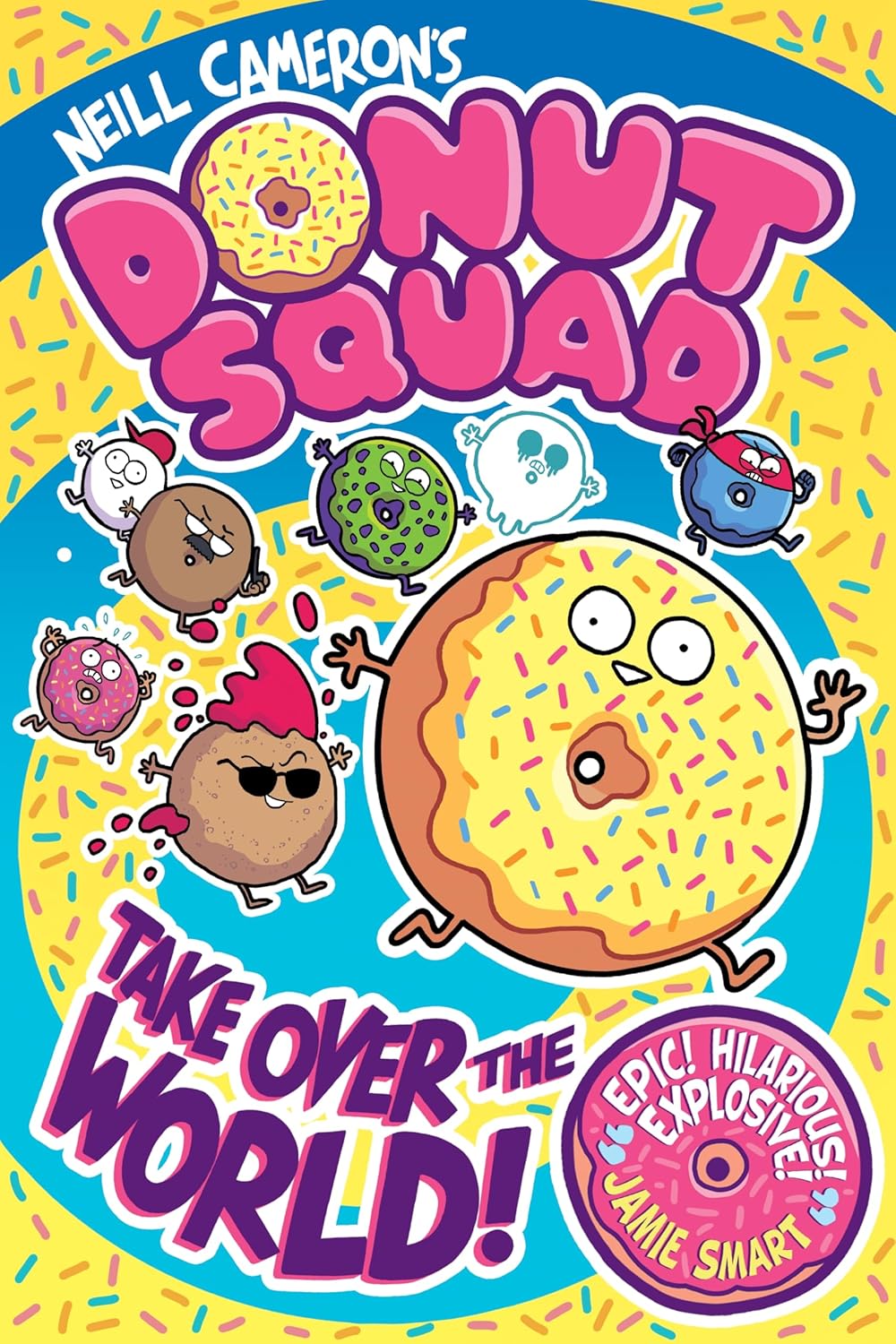 Donut Squad: Take Over the World! (a Phoenix Comic Book) - shortlisted ...