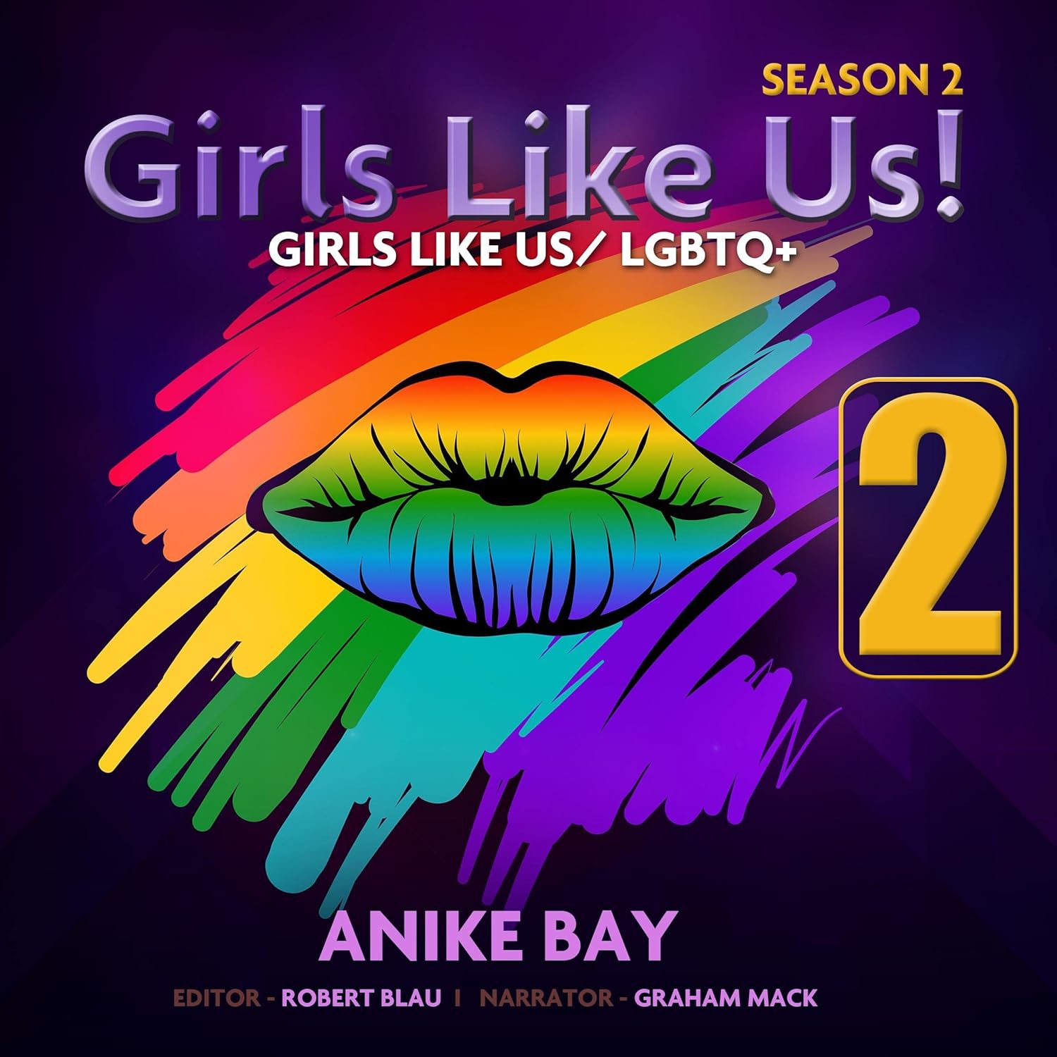 Amazon.com: Girls Like Us! Season 2 (Audible Audio Edition): Anike Bay ...