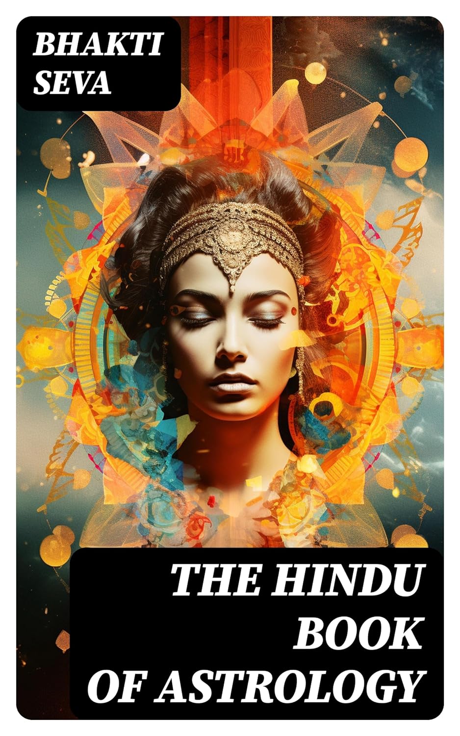The Hindu Book of Astrology: An introduction of the 12 Signs of the ...