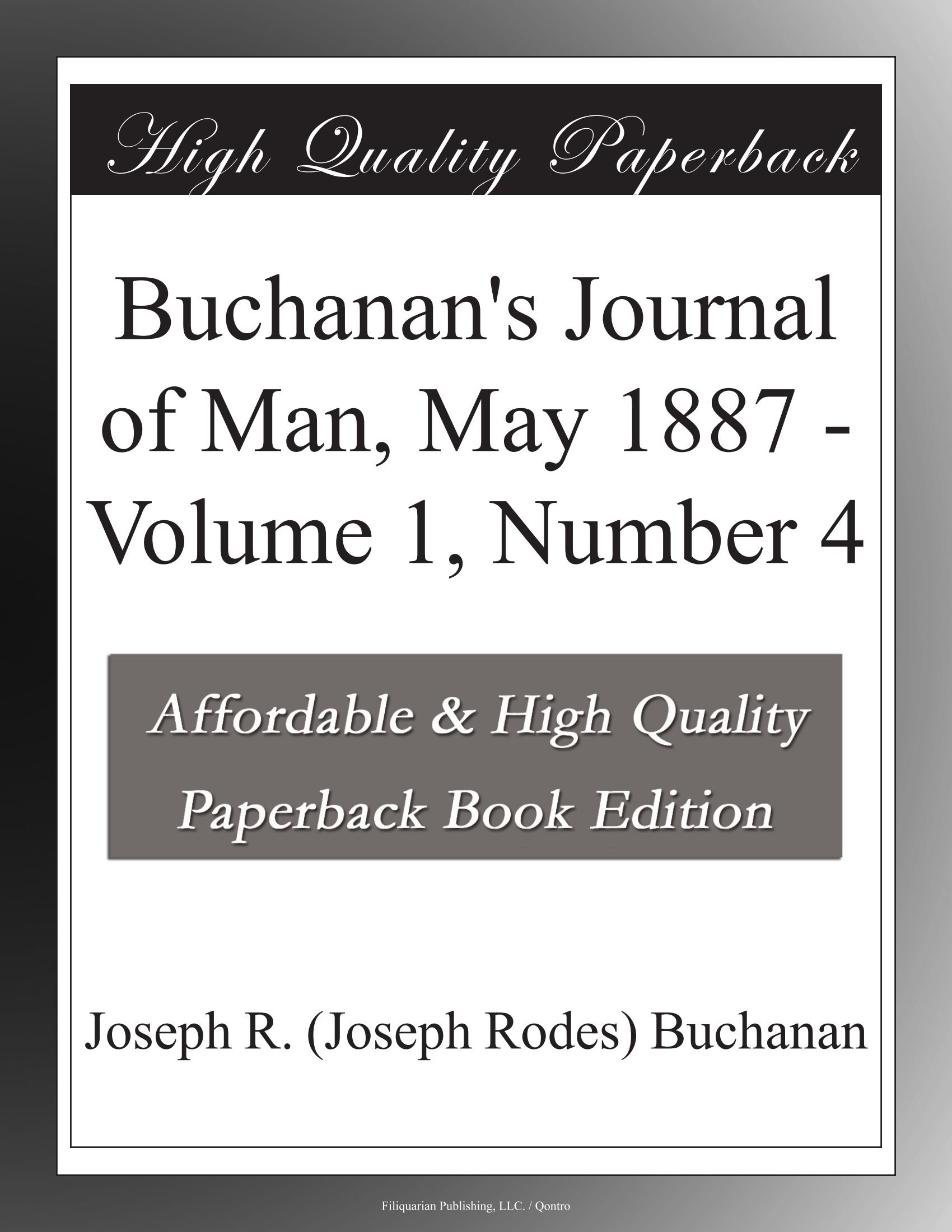 Amazon | Buchanan's Journal of Man, May 1887 - Volume 1, Number 4 ...