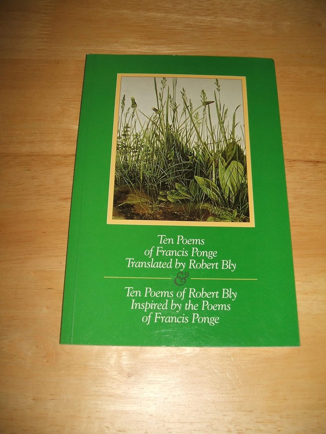 Ten Poems of Francis Ponge Translated by Robert Bly & Ten Poems of ...